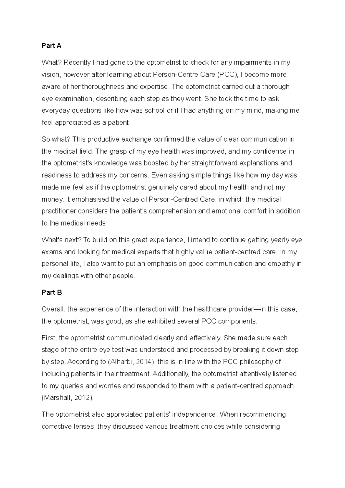 Assignment 2 - 5 gp - Part A What? Recently I had gone to the optometrist to check for any - Studocu