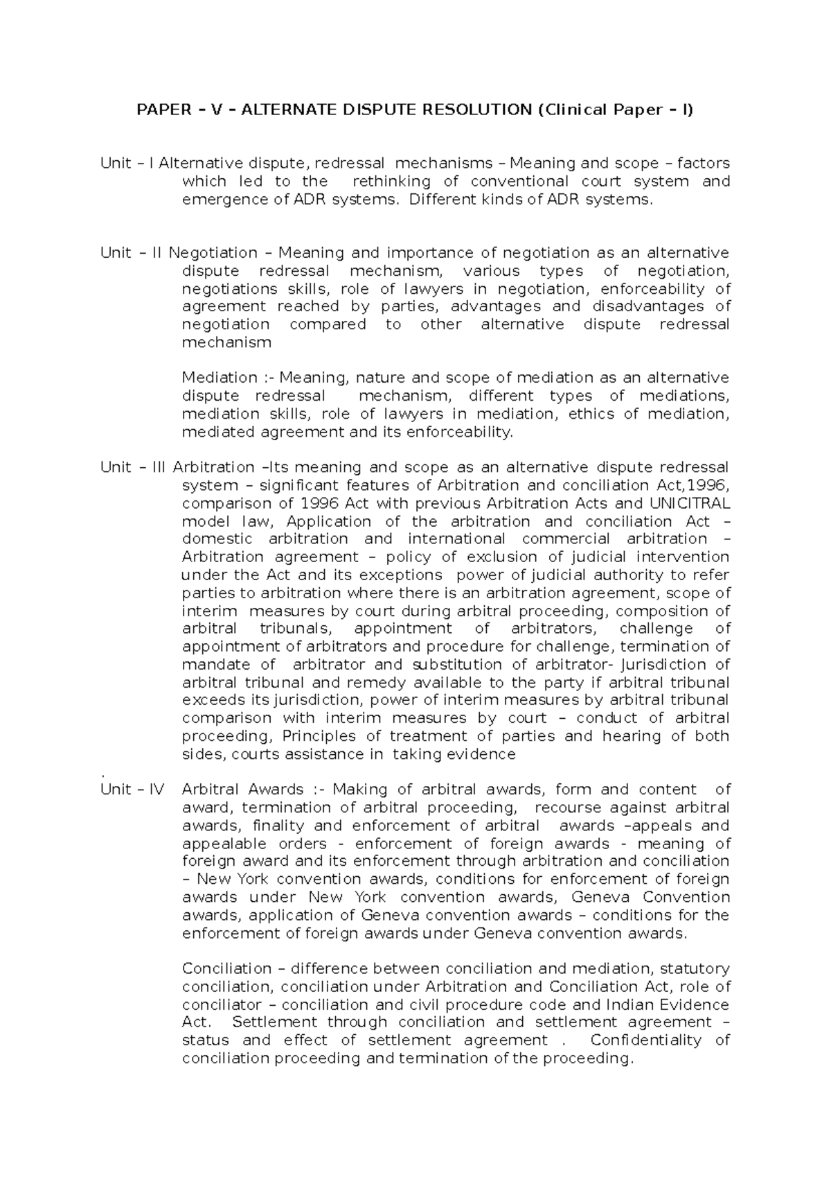 ADR Syllabus - PAPER – V – ALTERNATE DISPUTE RESOLUTION (Clinical Paper ...
