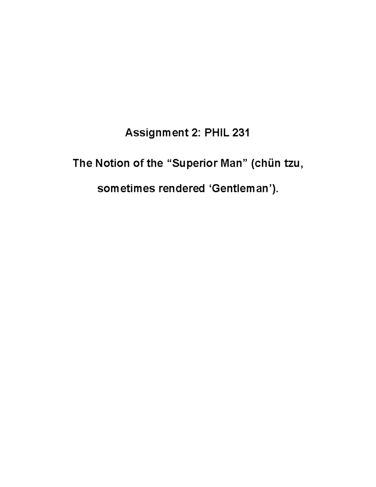 Assignment 2-PHIL 231- Superiorman - Assignment 2: PHIL 231 The Notion ...