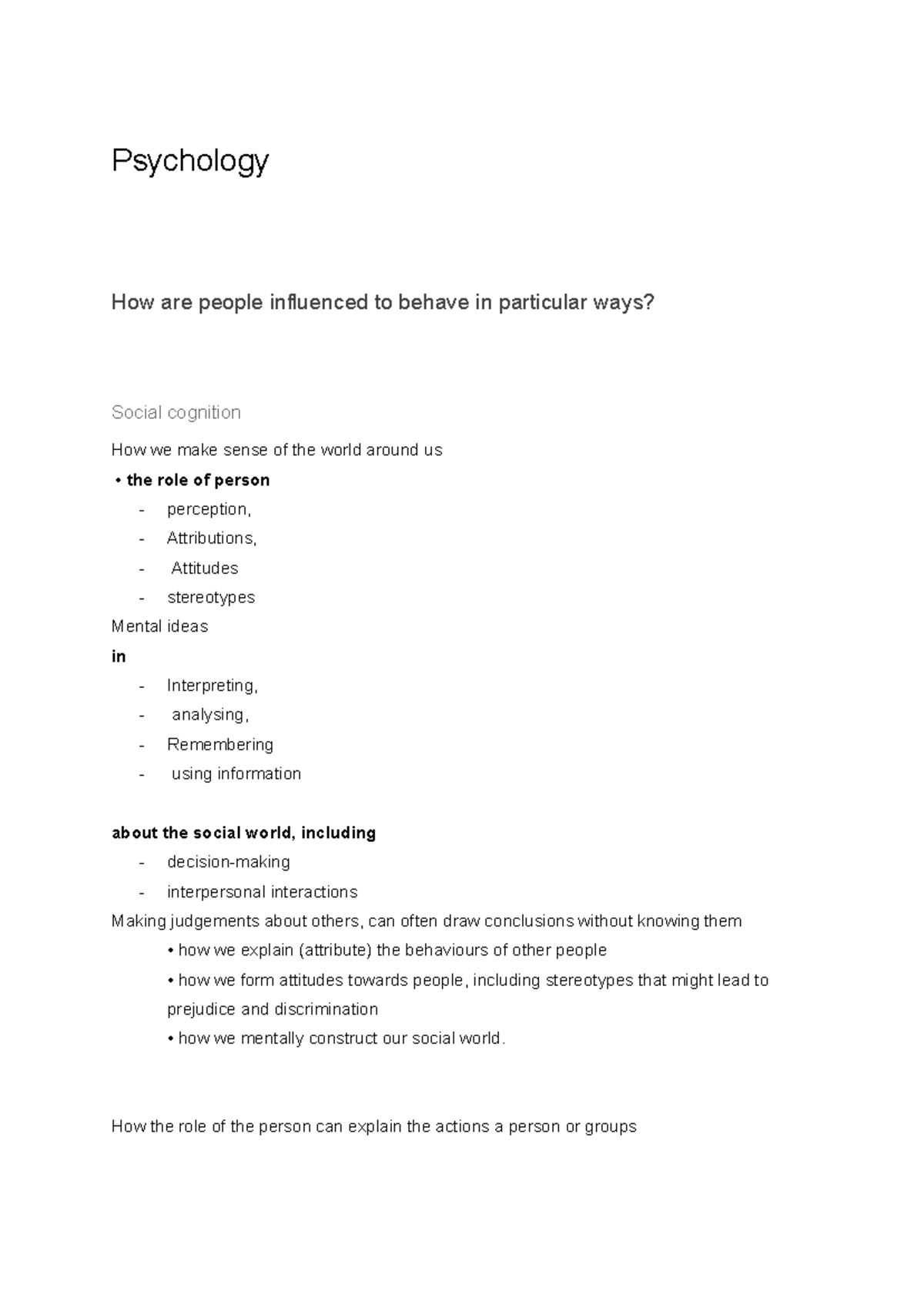 Psychology unit 1 and 2 notes - Psychology How are people influenced to ...