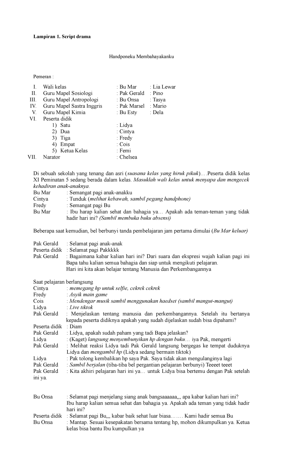 Script Drama - Handphoneku Membahayakanku - Lampiran 1. Script drama Handponeku Membahayakanku ...
