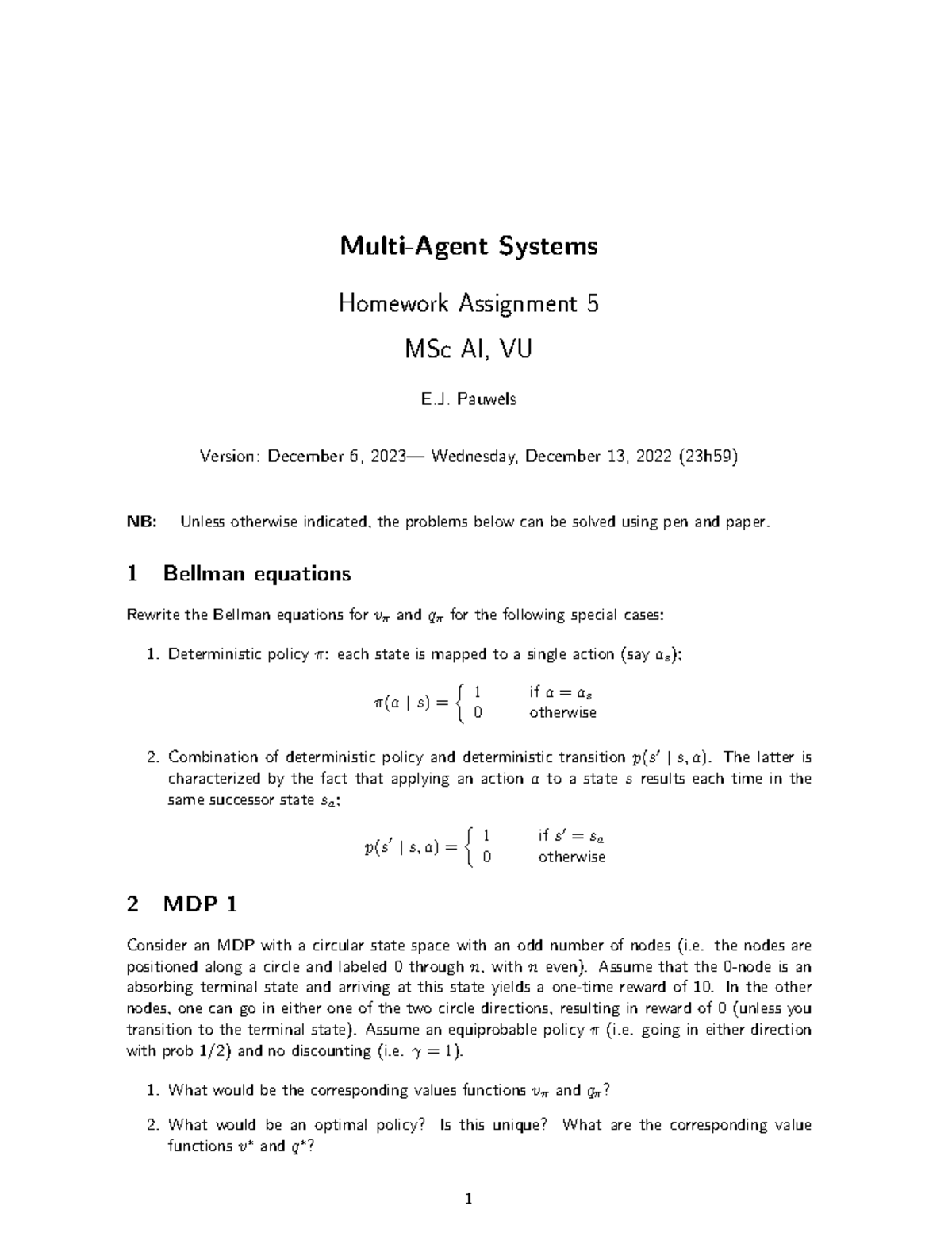 MAS 2023-24 HW 5 - Homework for week 5 - Multi-Agent Systems Homework Assignment 5 MSc AI, VU E ...
