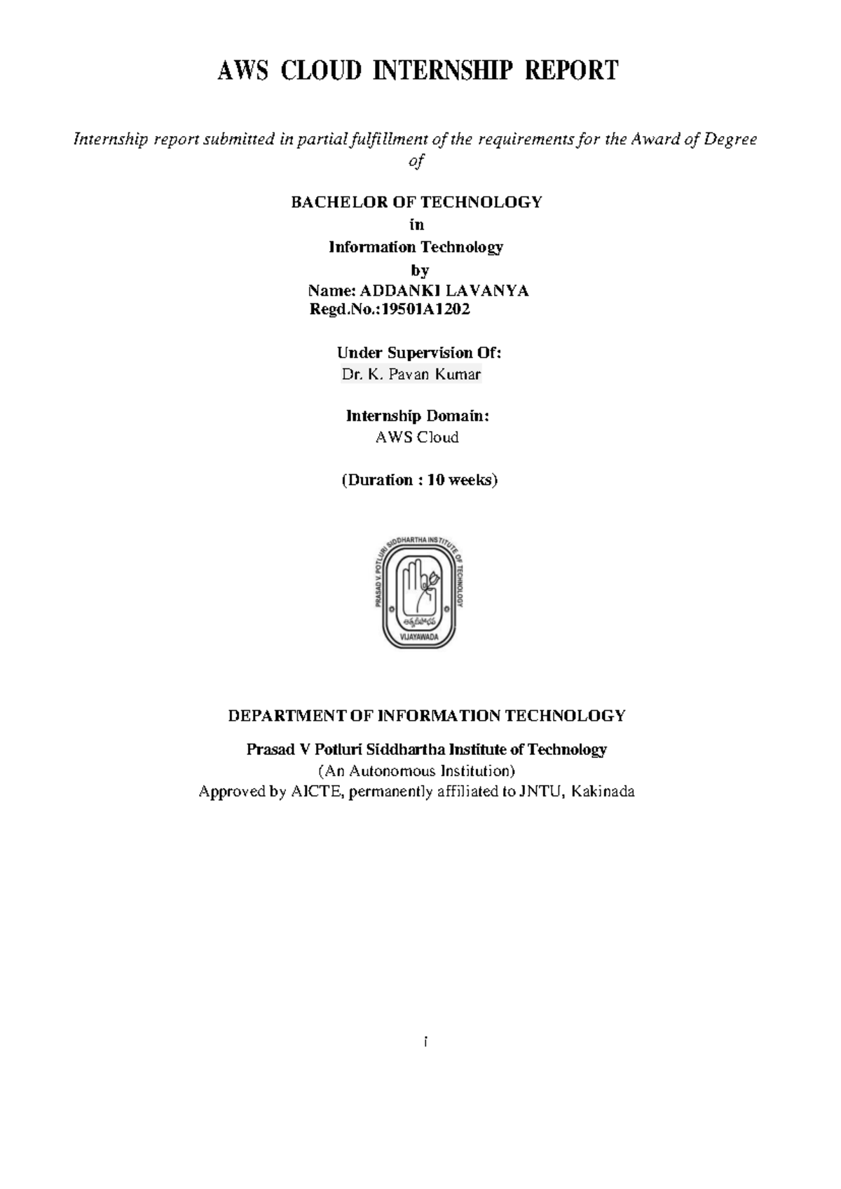 Aws - i AWS CLOUD INTERNSHIP REPORT Internship report submitted in ...