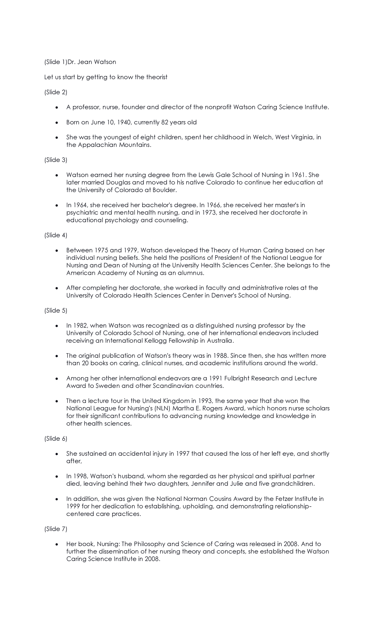 Script - tfn - (Slide 1)Dr. Jean Watson Let us start by getting to know the theorist (Slide 2) A ...