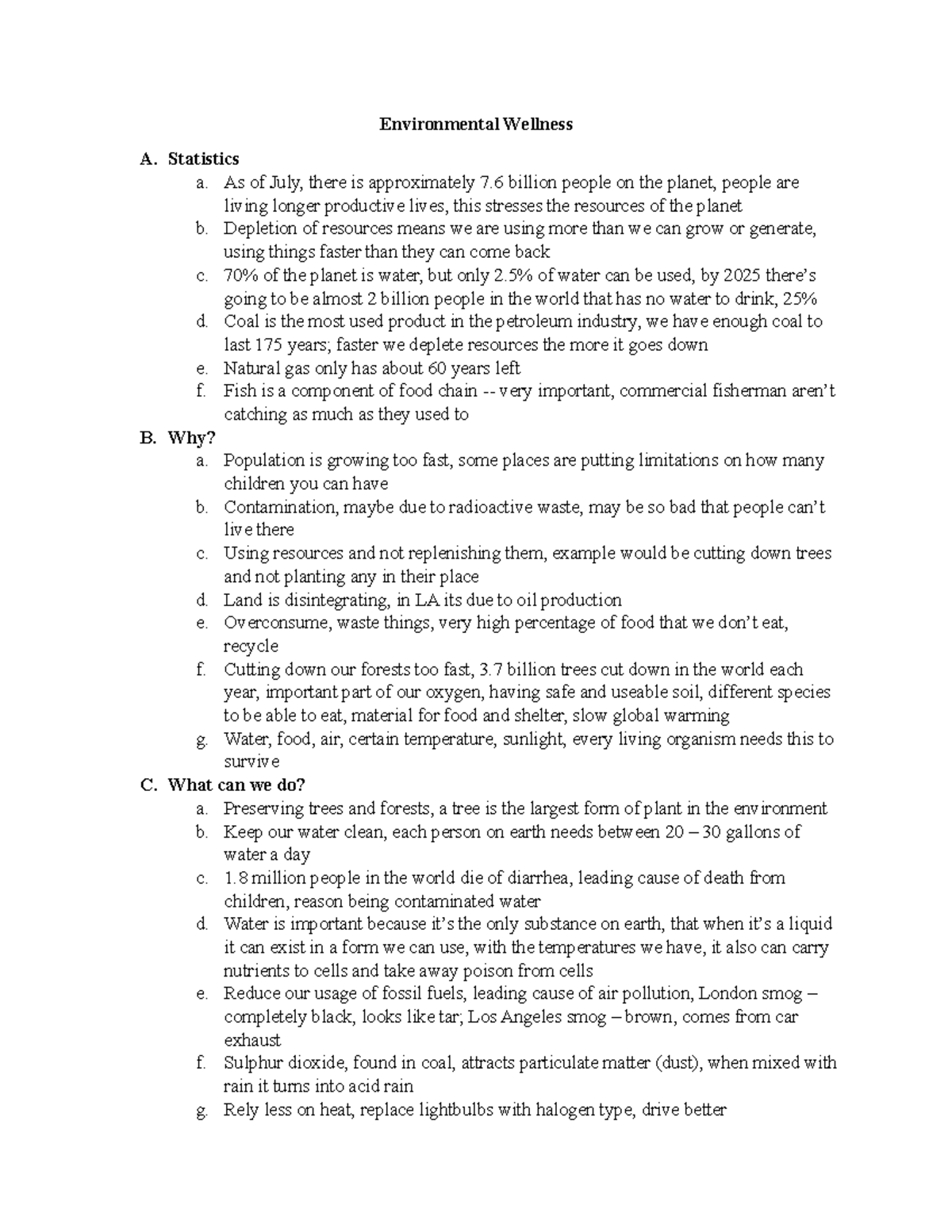 Environmental Wellness - Statistics a. As of July, there is ...