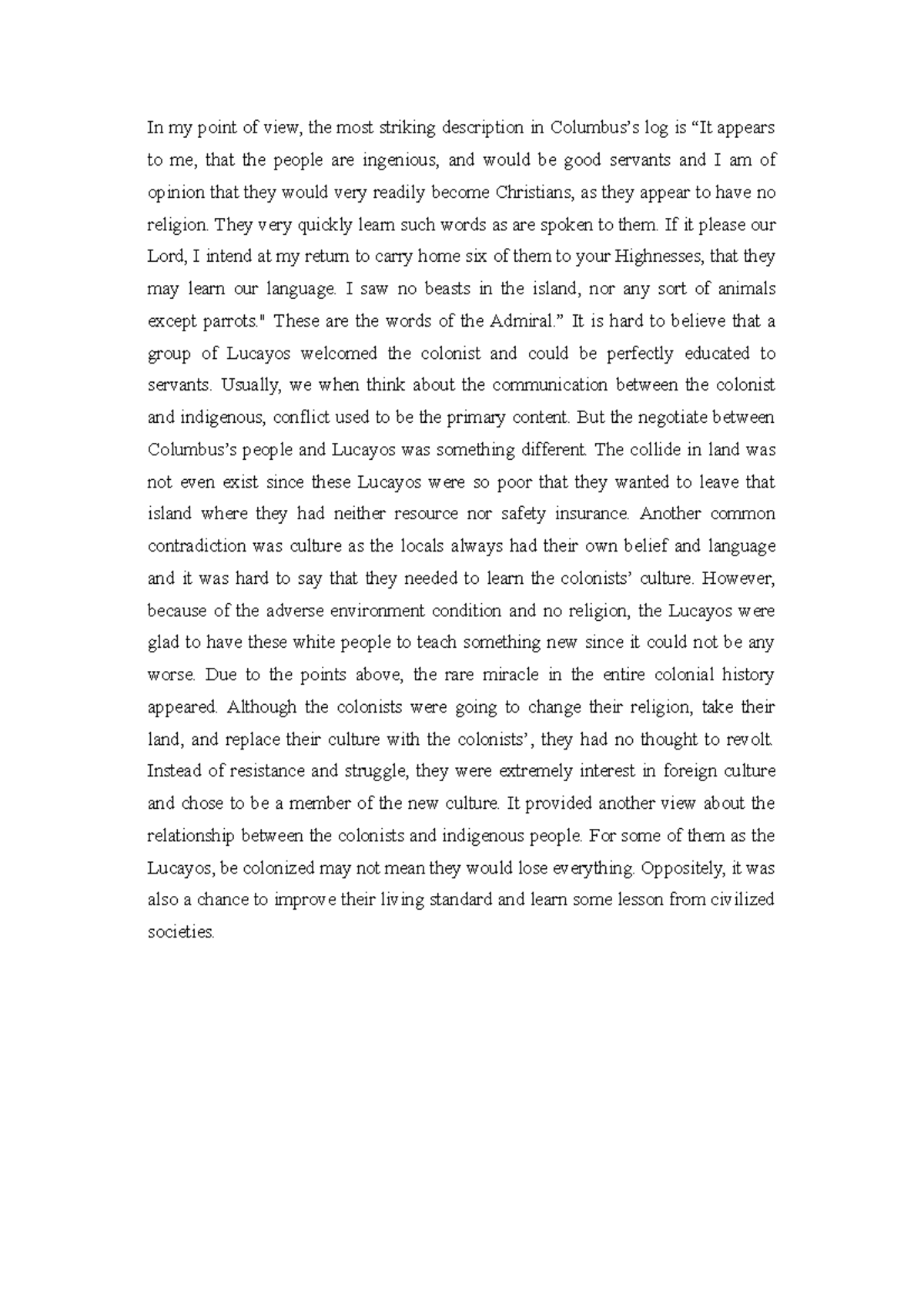 Assignment 2- Columbus's log - In my point of view, the most striking ...