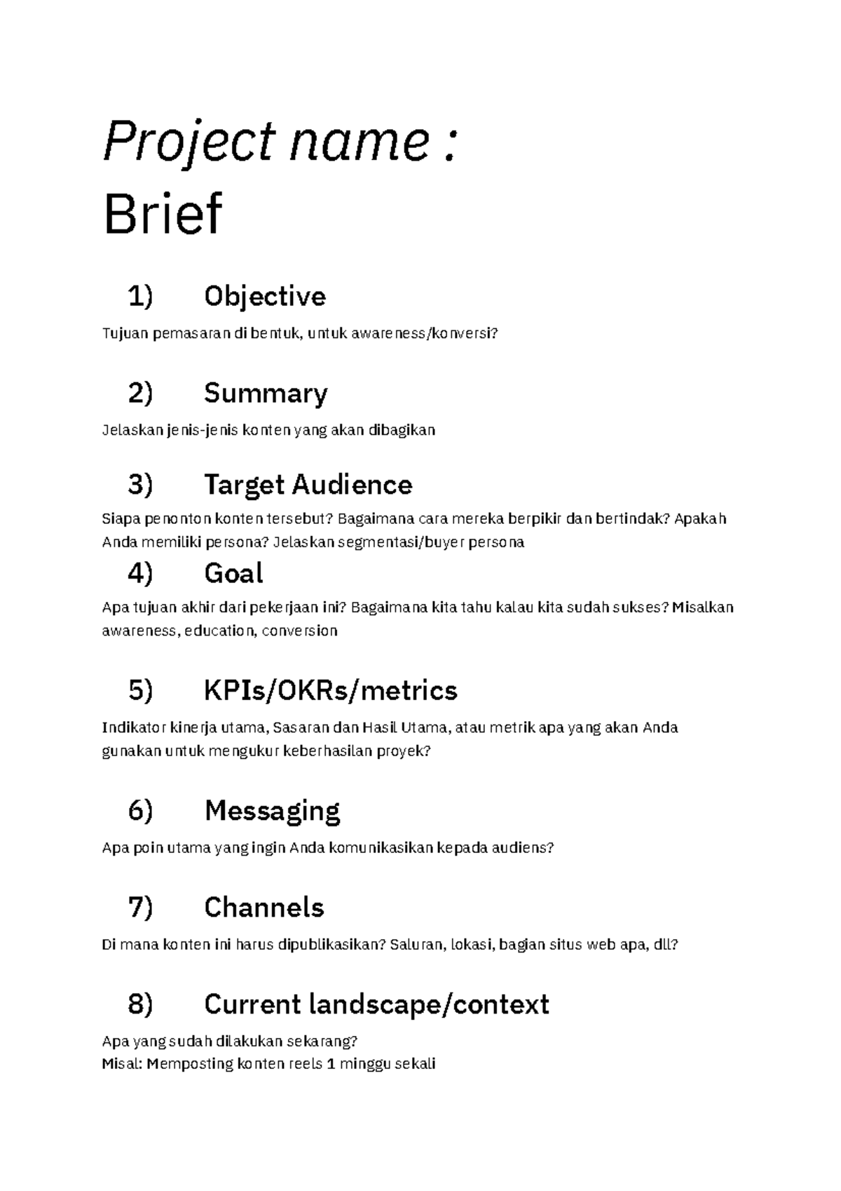 (1) Content Project Brief Template - Project name : Brief 1) Objective ...