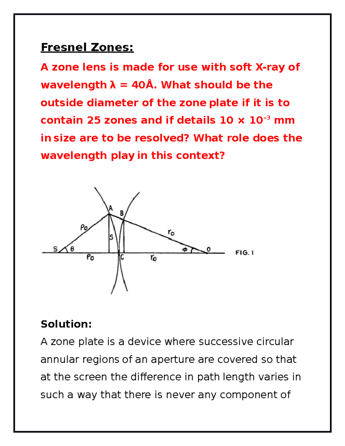 Fresnel Zones - Fresnel Zones: A zone lens is made for use with soft X ...