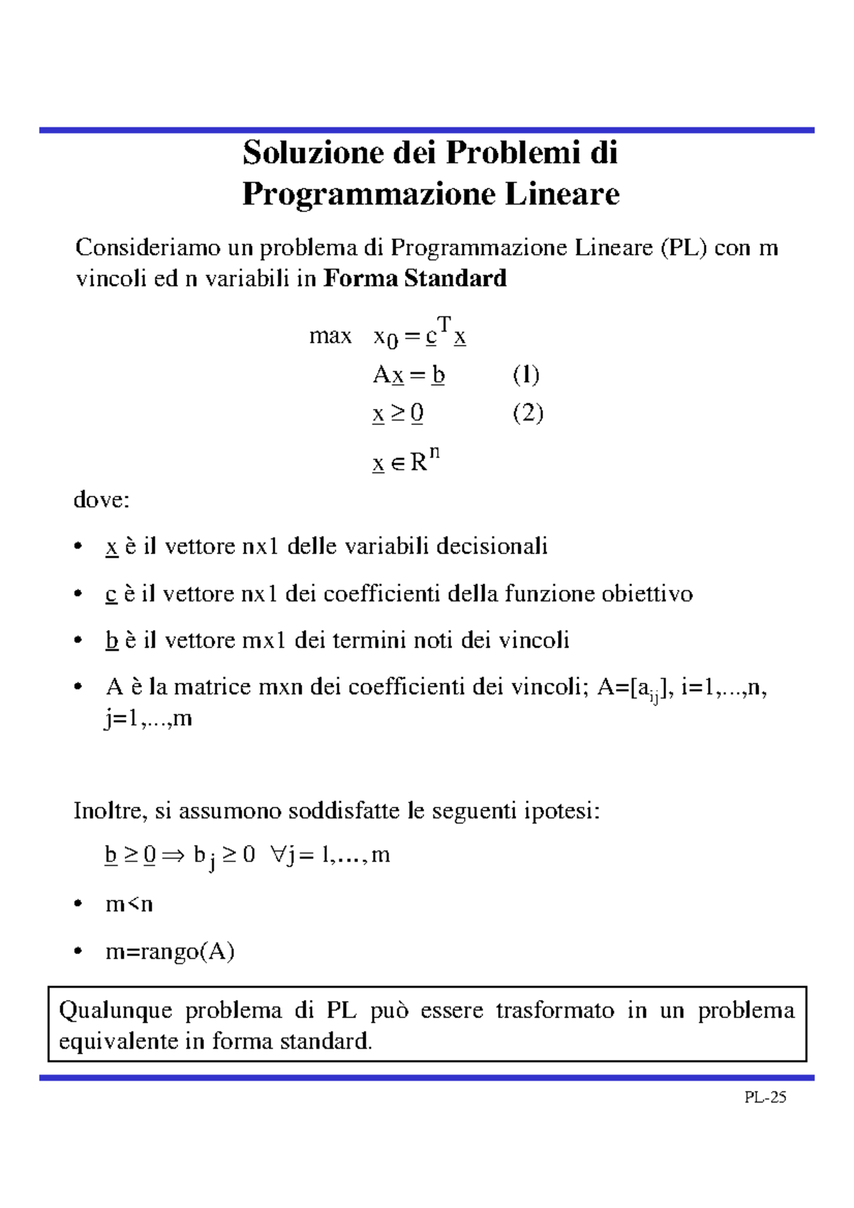 Teoria + Esempi - Soluzione dei Problemi di Programmazione Lineare ...