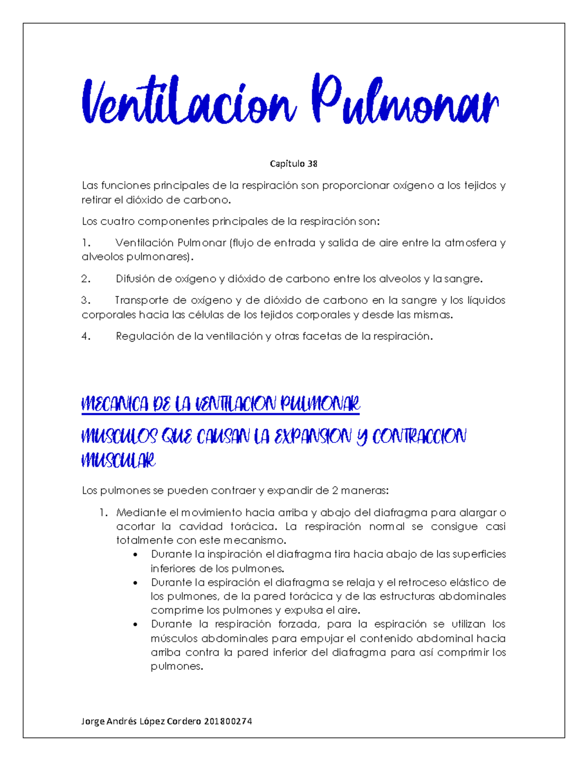 Capítulo 38 - Ventilación Pulmonar - VentiLacion Pulmonar Capitulo 38 Las funciones principales ...