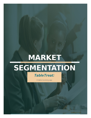 Assignment 3 End User TAM Persona - MARKET SEGMENTATION TableTreat: A ...