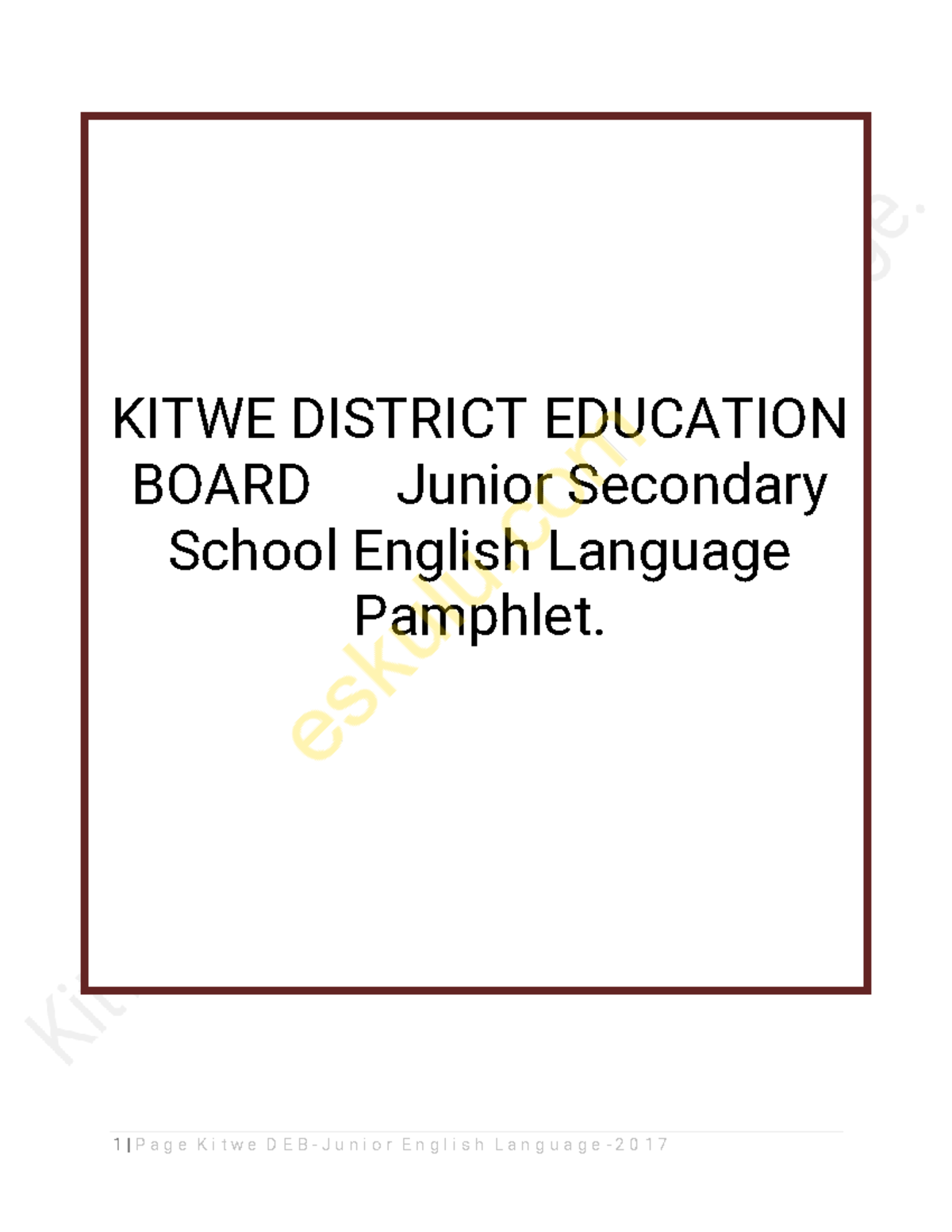 Grade 8 to 9 English Language Pamphlet - KITWEDISTRICTEDUCATION BOARD ...