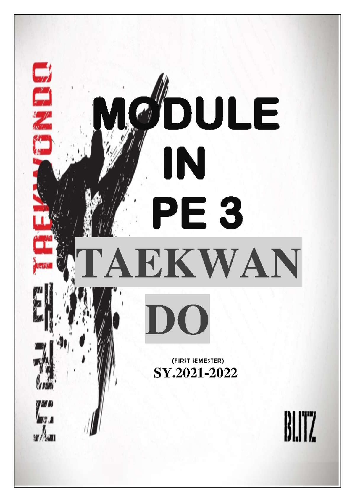 Final Module 3 IN Taekwando - MODULE IN PE 3 TAEKWAN DO (FIRST SEMESTER ...