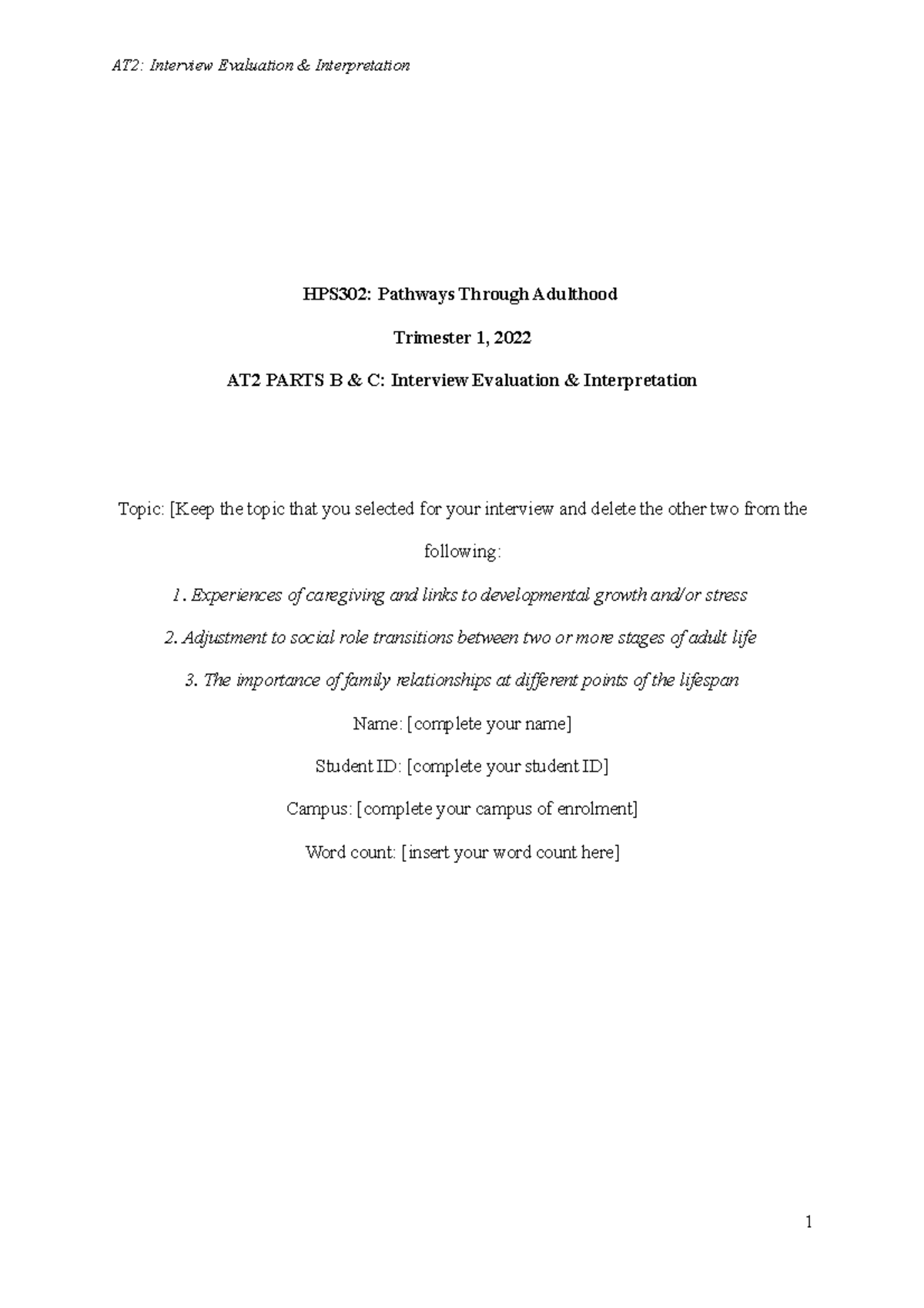 AT2 Template HPS302 2022 - HPS302: Pathways Through Adulthood Trimester ...