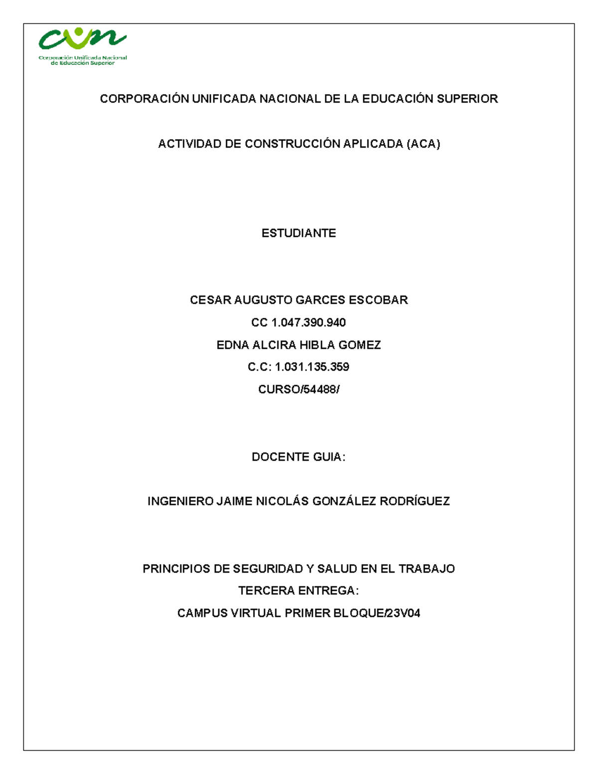 ACA 3. Principios DE SST Cesar Garces 54488-EDNA Hibla - CORPORACIÓN ...