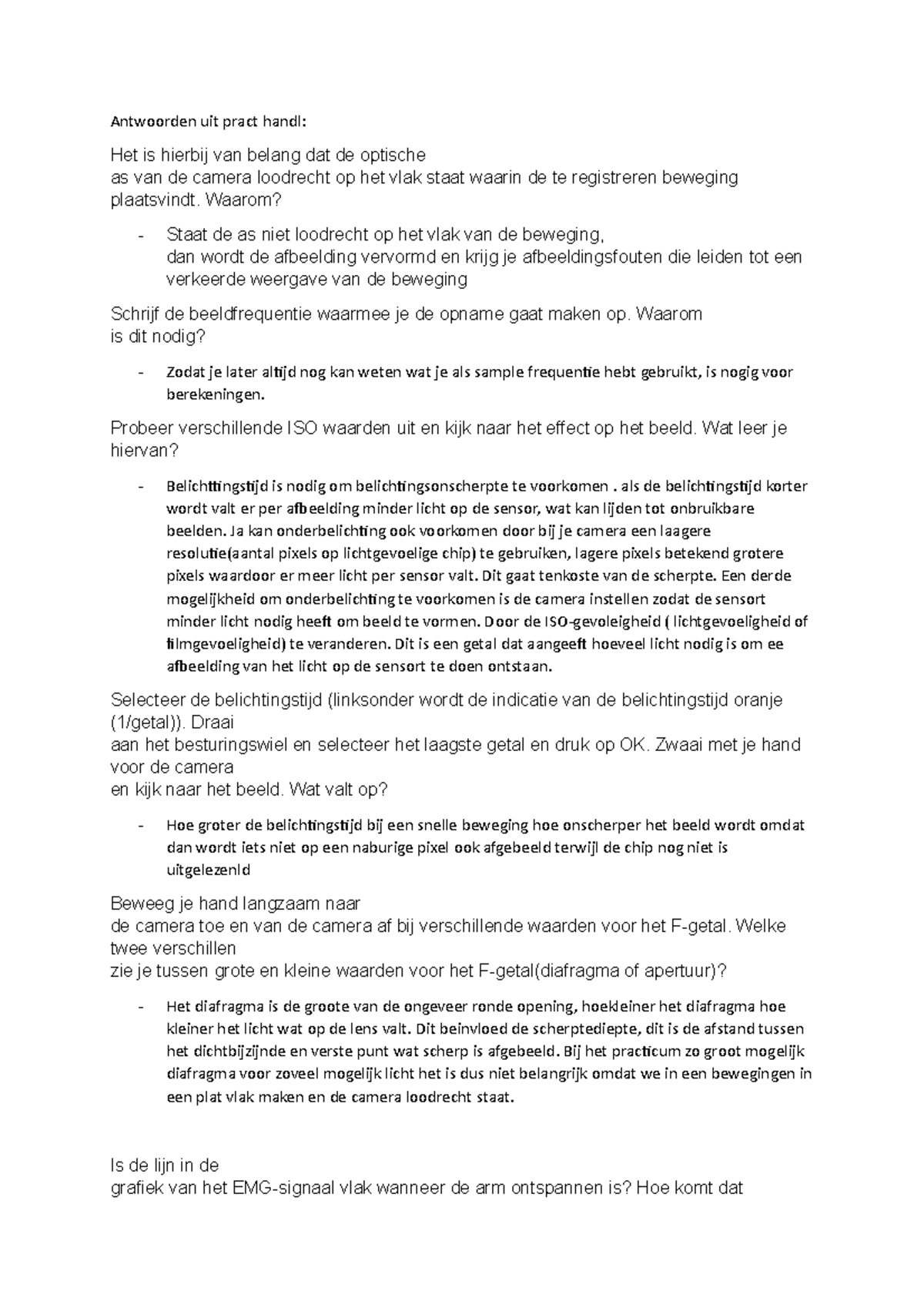 Antwoorden uit pract handl - Waarom? Staat de as niet loodrecht op het vlak van de beweging, dan ...