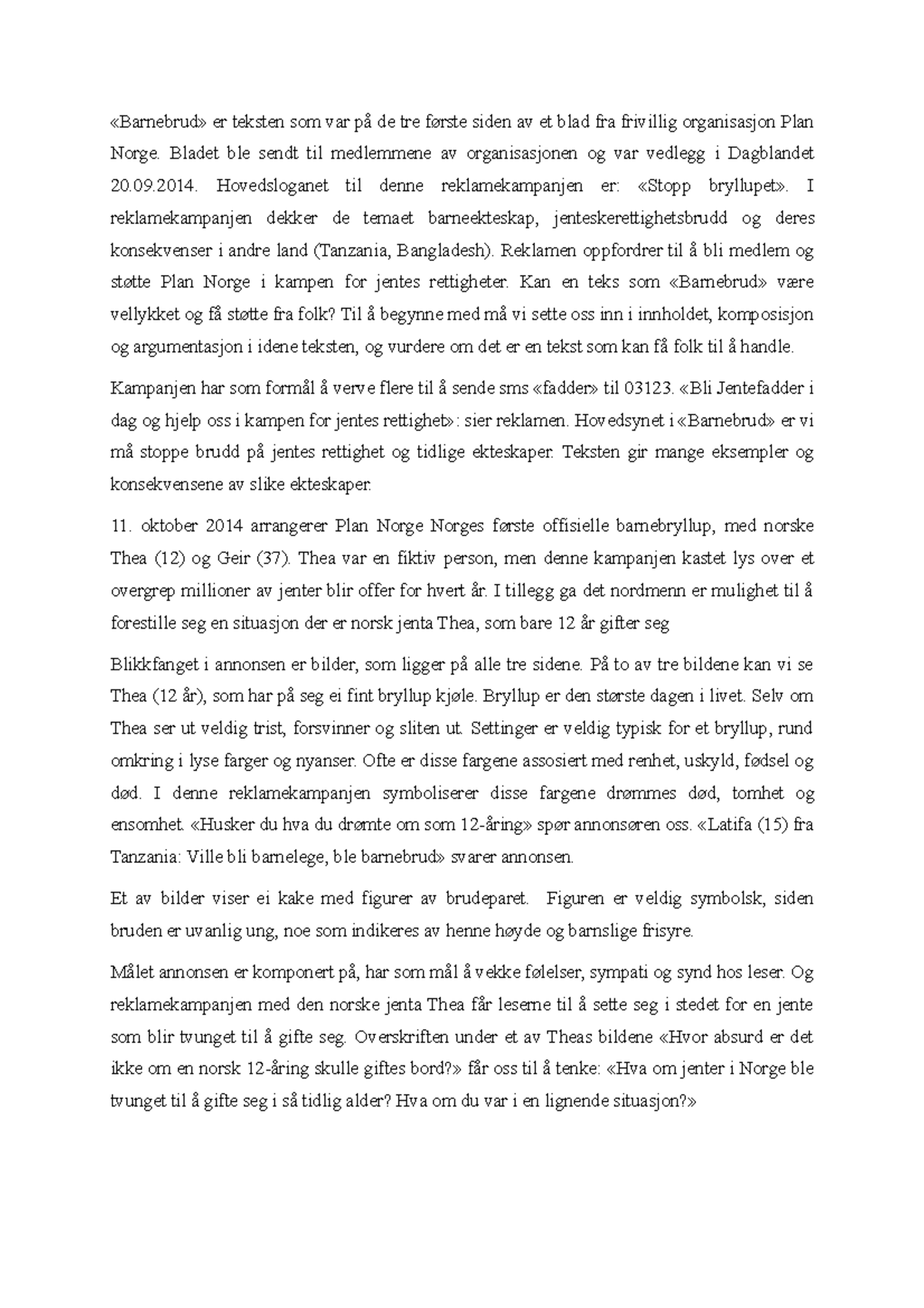 Barnebrud - reklama analyse - «Barnebrud» er teksten som var på de tre ...