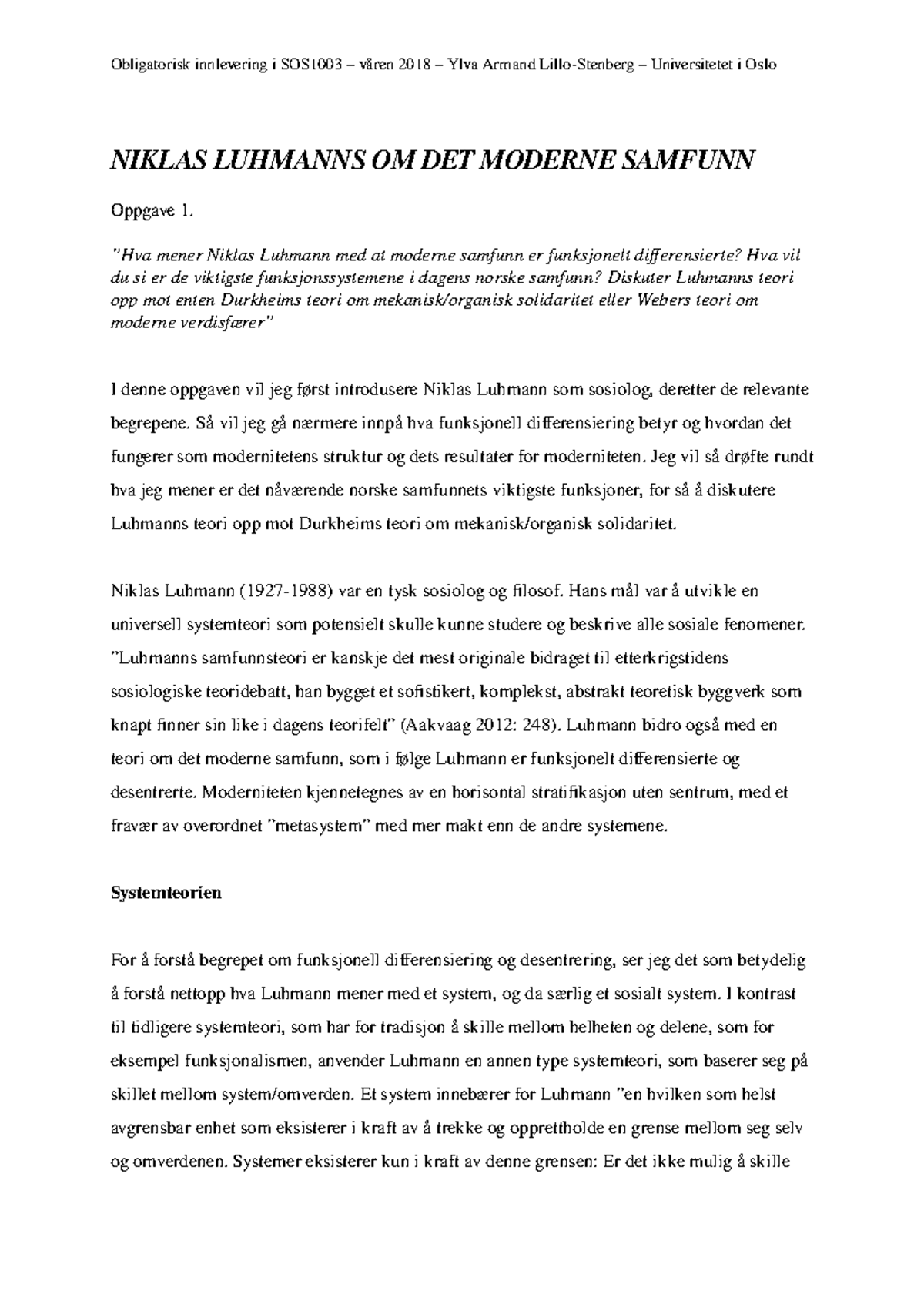 Niklas Luhmann- Oppgave 1 - VÃ REN 2018- SOS1003 - YLVA Lillo- Stenberg ...
