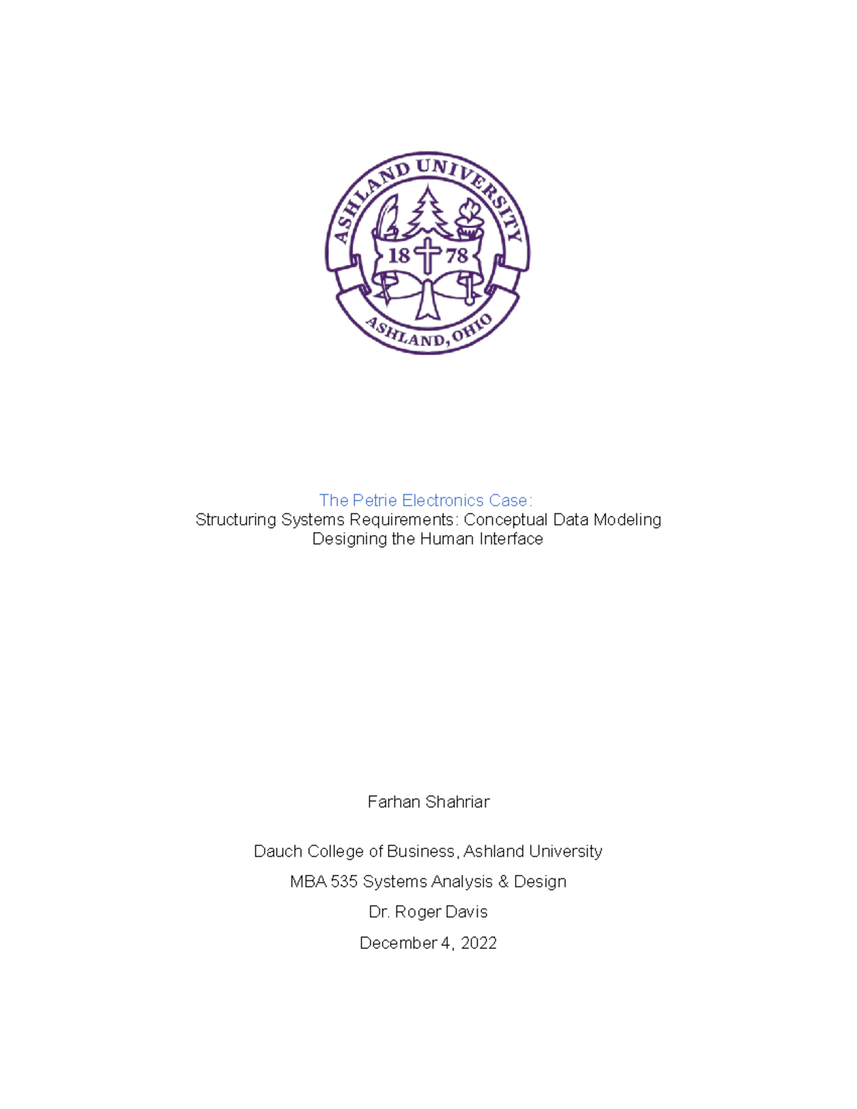 Assignment 3, MBA535 - The Petrie Electronics Case: Structuring Systems ...