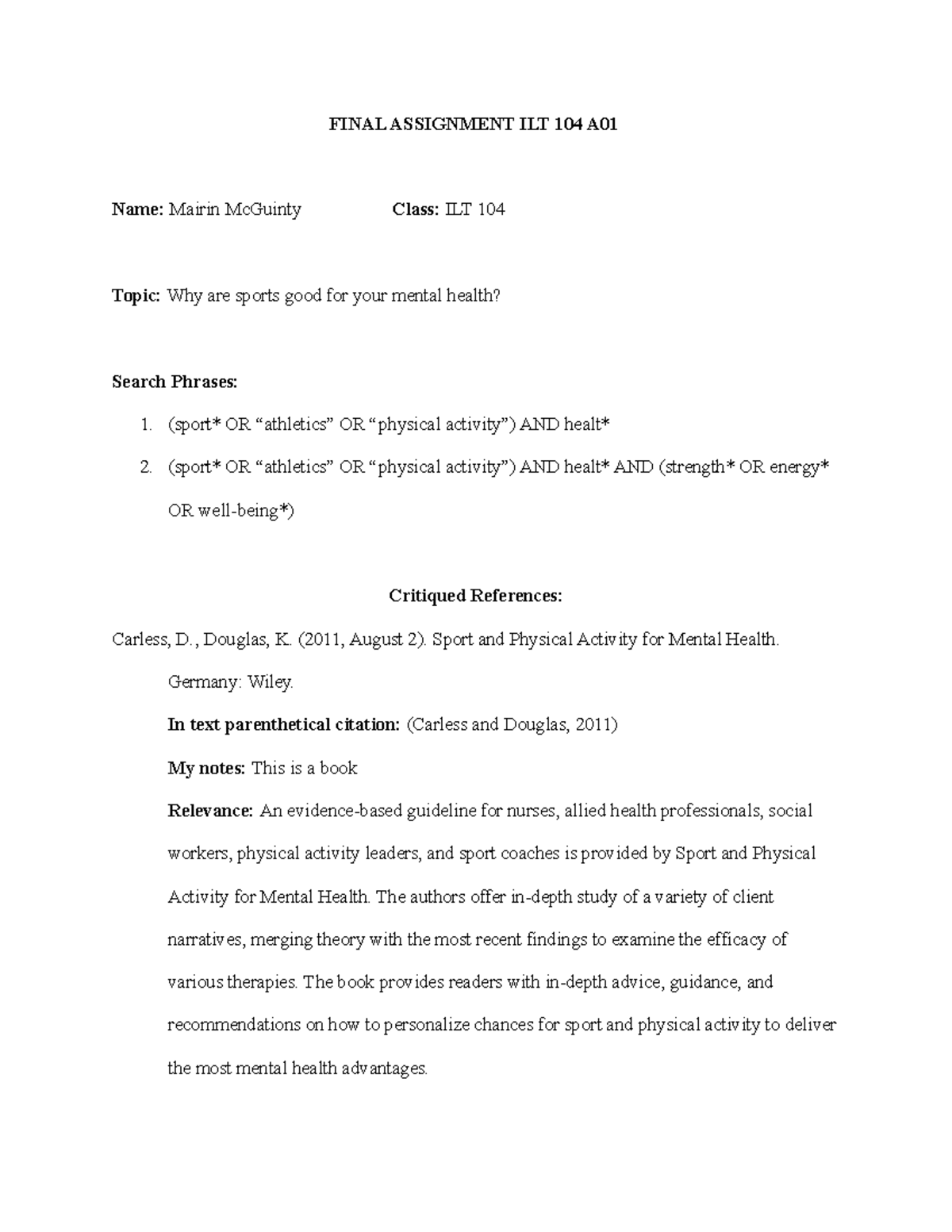 Final Assignemnt ILT 104 - FINAL ASSIGNMENT ILT 104 A Name: Mairin ...