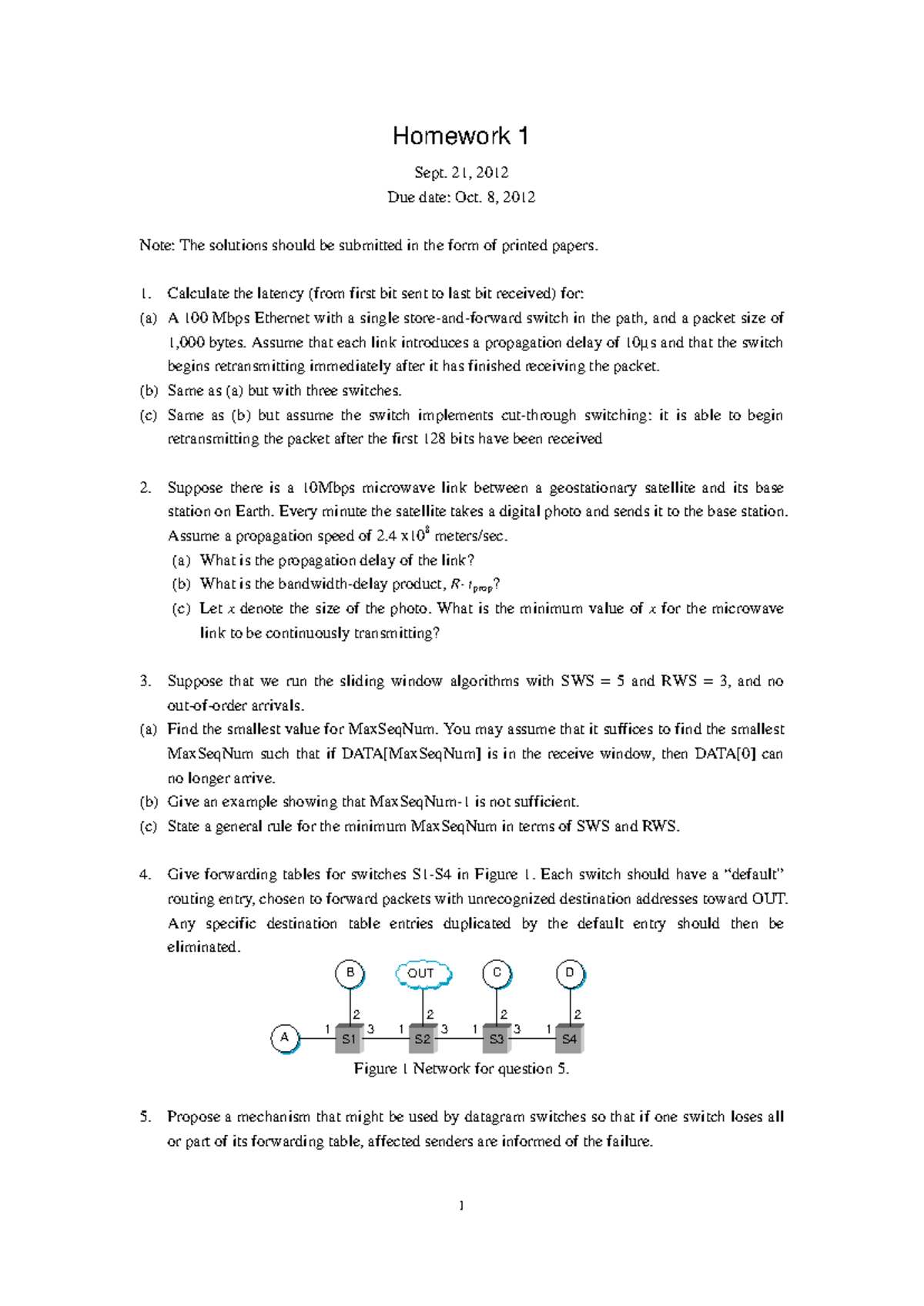 Hw1 - 1 Homework 1 Sept. 21, 2012 Due date: Oct. 8, 2012 Note: The ...