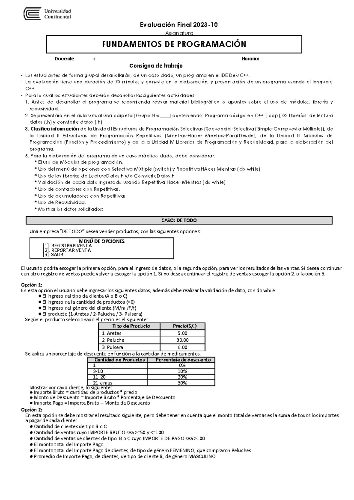 Examen Final DE Fundamentos DE Programacion - Evaluación Final 2023- 10 Asignatura Docente ...