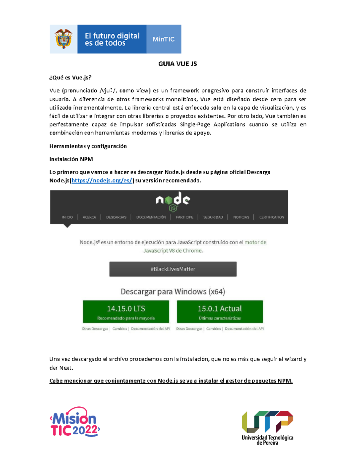 03 Vue - dyudfuyydfuyfuyfyfuduyfyu - GUIA VUE JS øQuÈ es Vue? Vue (pronunciado /vjuː/, como view ...