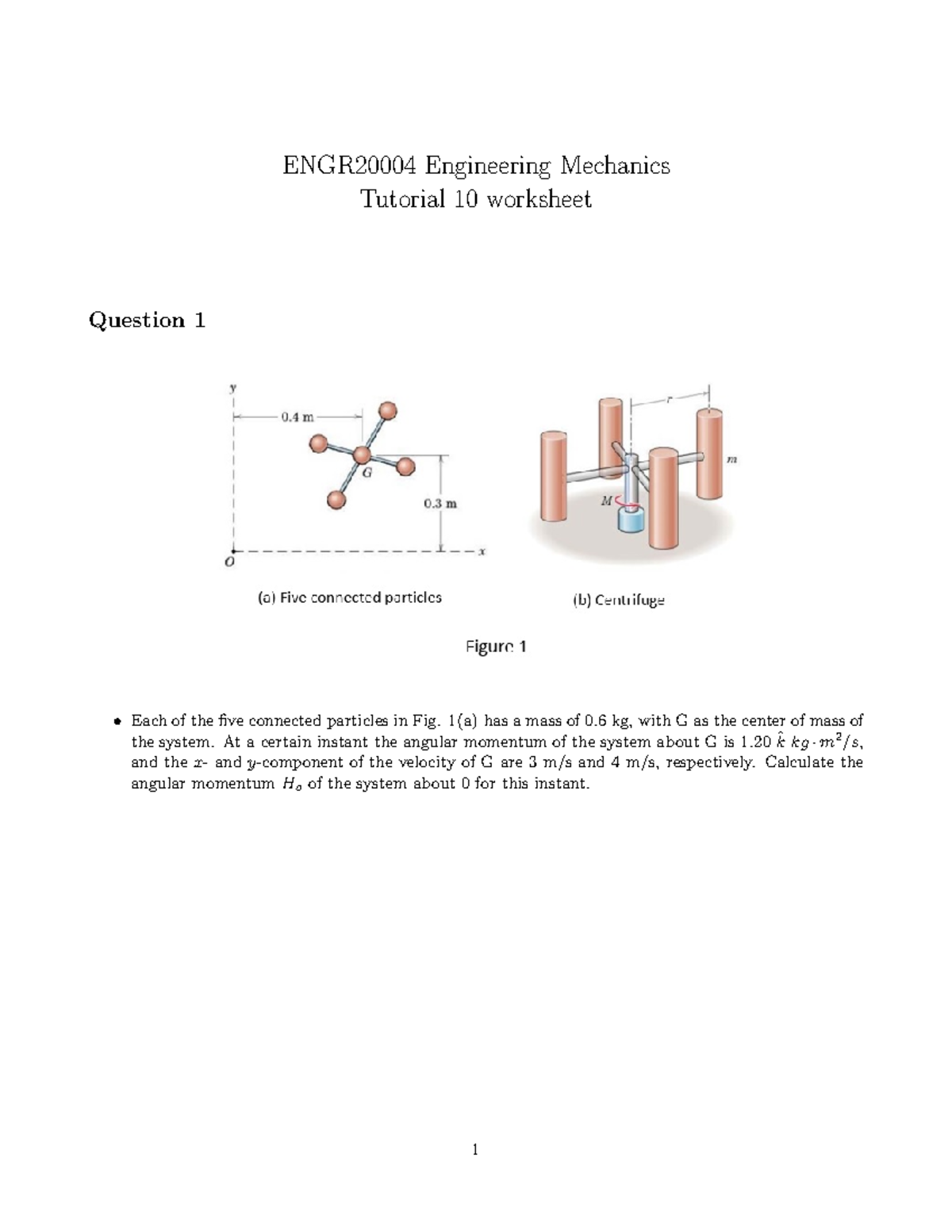 Worksheet 10 - ENGR20004 Engineering Mechanics Tutorial 10 worksheet ...
