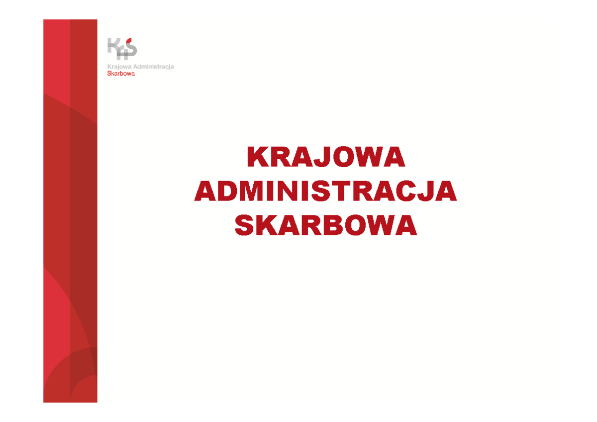 2017 0131 prezentacja - Takie tamo kas - KRAJOWA ADMINISTRACJA SKARBOWA Misja Krajowej ...
