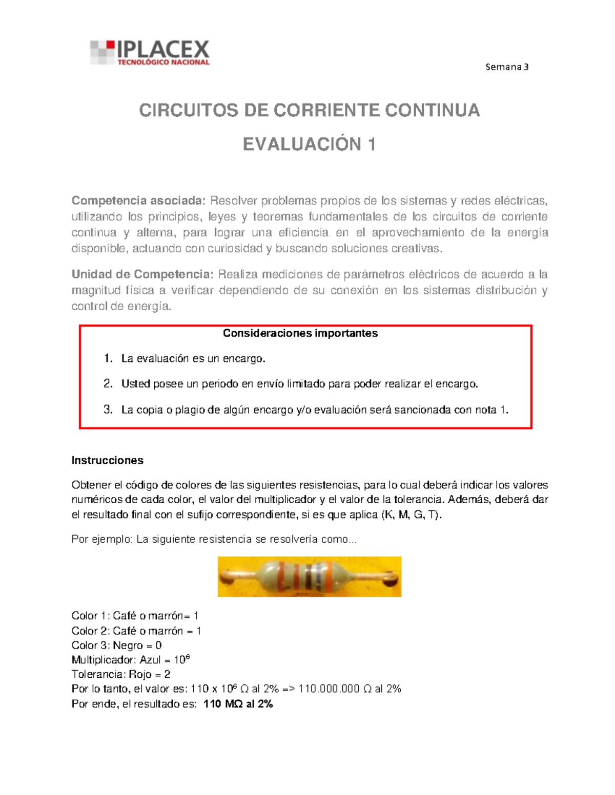evaluacion corriente c - CIRCUITOS DE CORRIENTE CONTINUA EVALUACIÓN 1 Competencia asociada ...