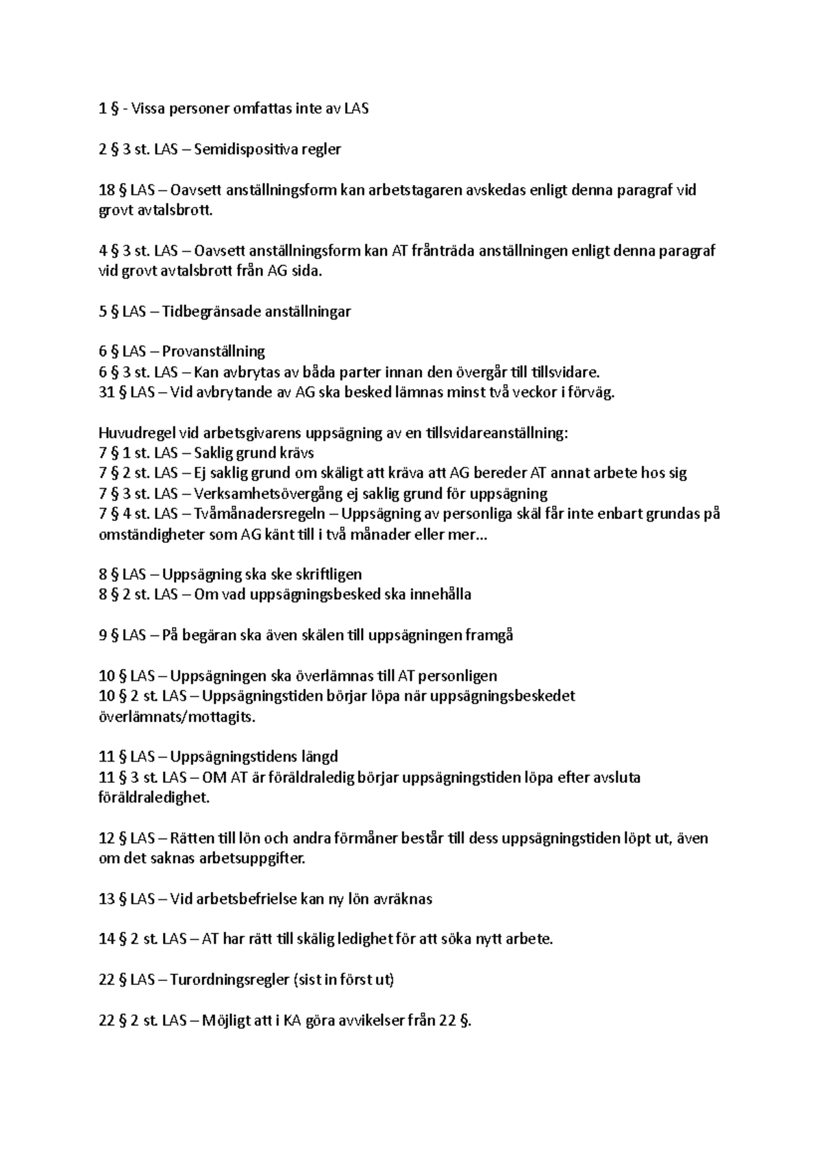 Paragrafer LAS - Sammanfattning LAS - 1 § - Vissa personer omfattas ...