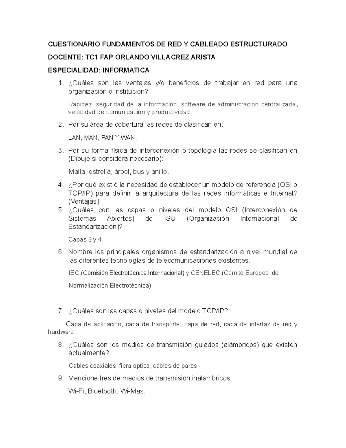 Cuestionario Fundamentos DE RED 1ER AÑO Informatica - CUESTIONARIO ...