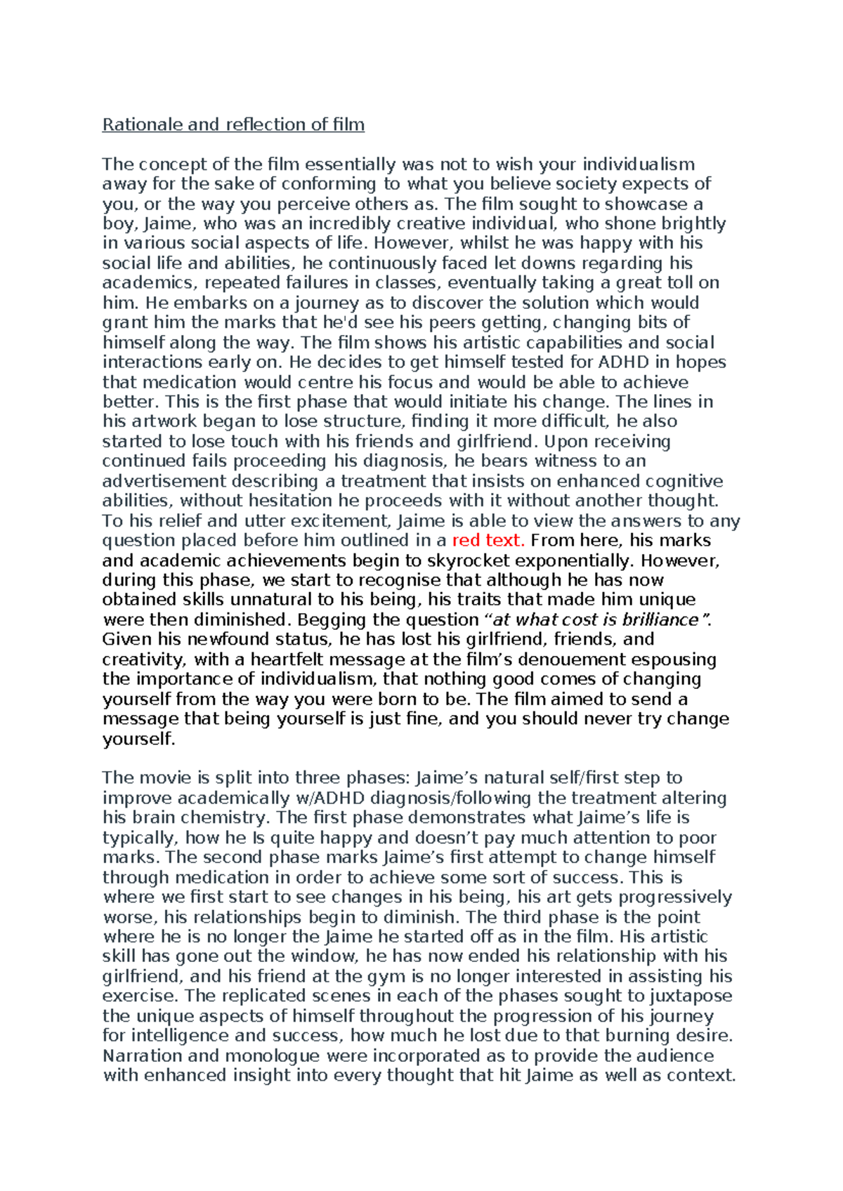 Rationale and reflection of film - The film sought to showcase a boy ...