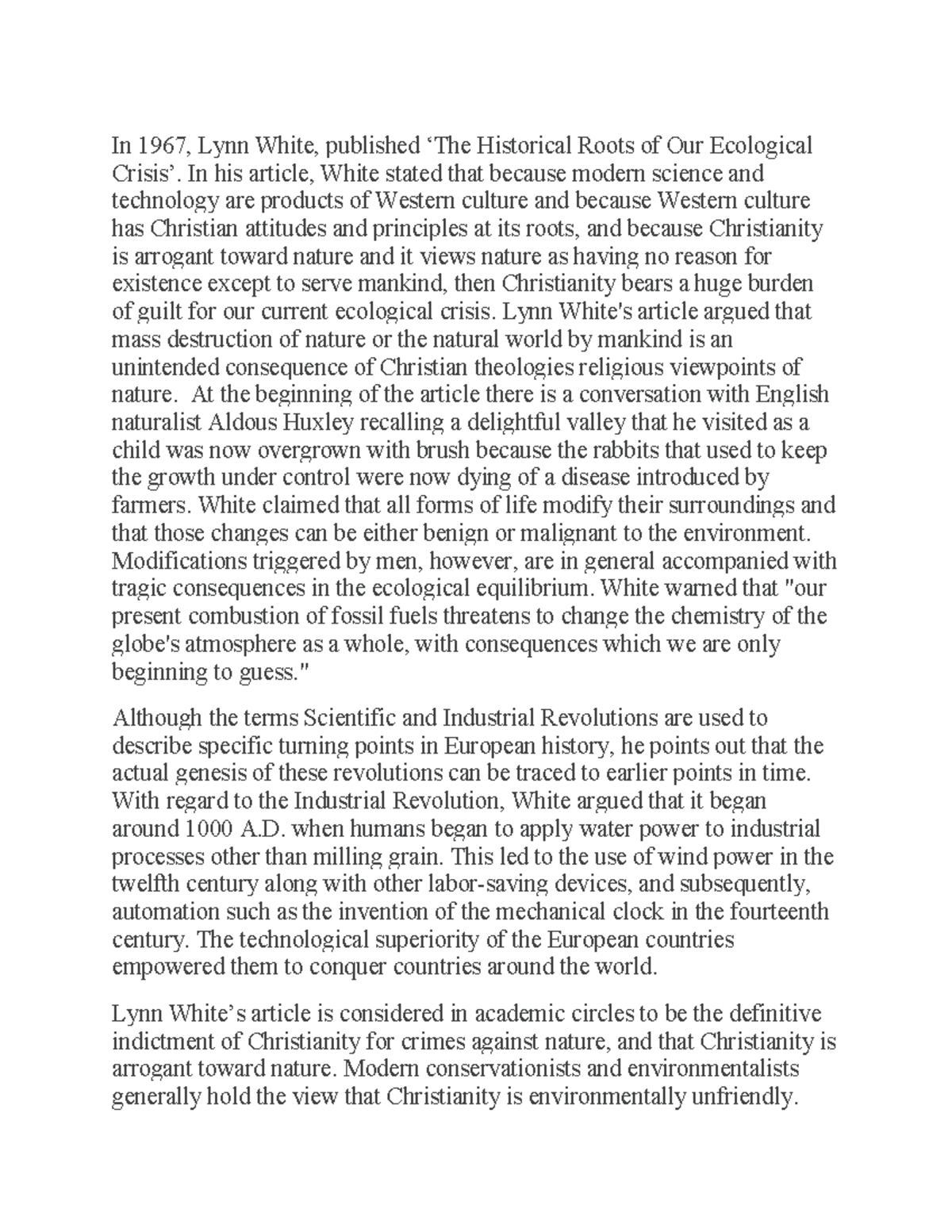 Lynn white summary - In 1967, Lynn White, published ‘The Historical ...