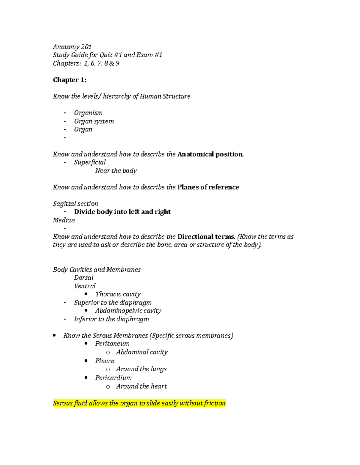 ANAT review - Anatomy 201 Study Guide for Quiz #1 and Exam # Chapters: 1, 6, 7, 8 & 9 Chapter 1 ...