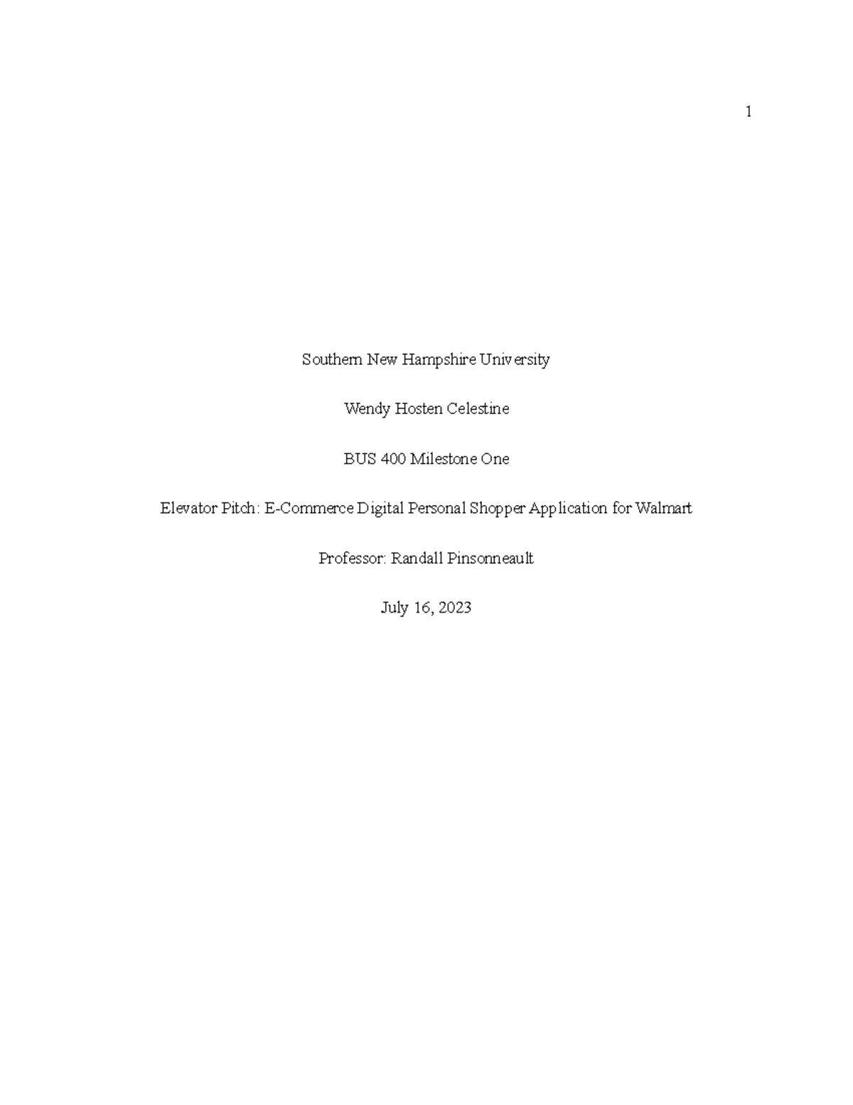 BUS 400 Milestone One - Elevator Pitch - Southern New Hampshire ...