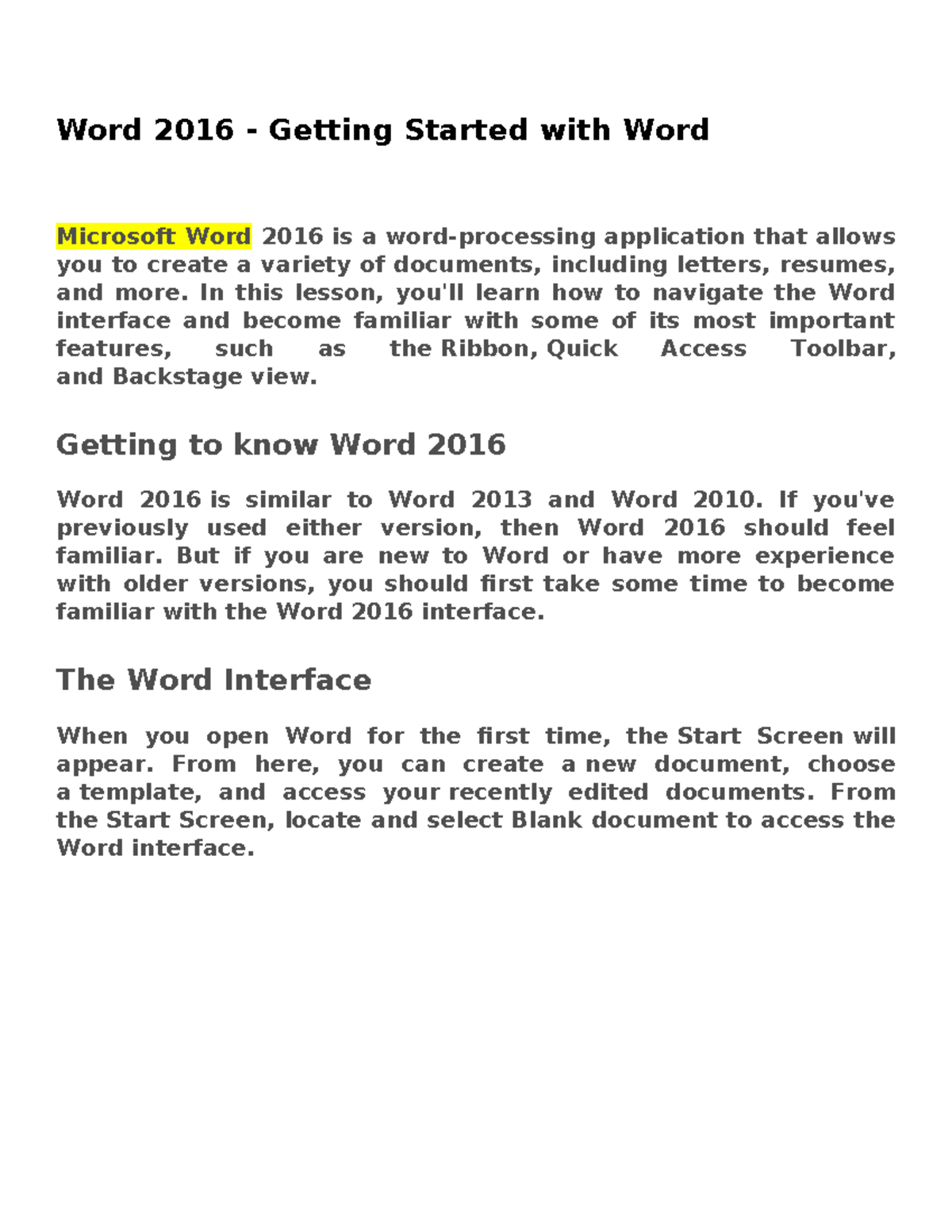 MS-WORD-201 6 - Word 2016 - Getting Started with Word Microsoft Word 2016 is a word-processing ...