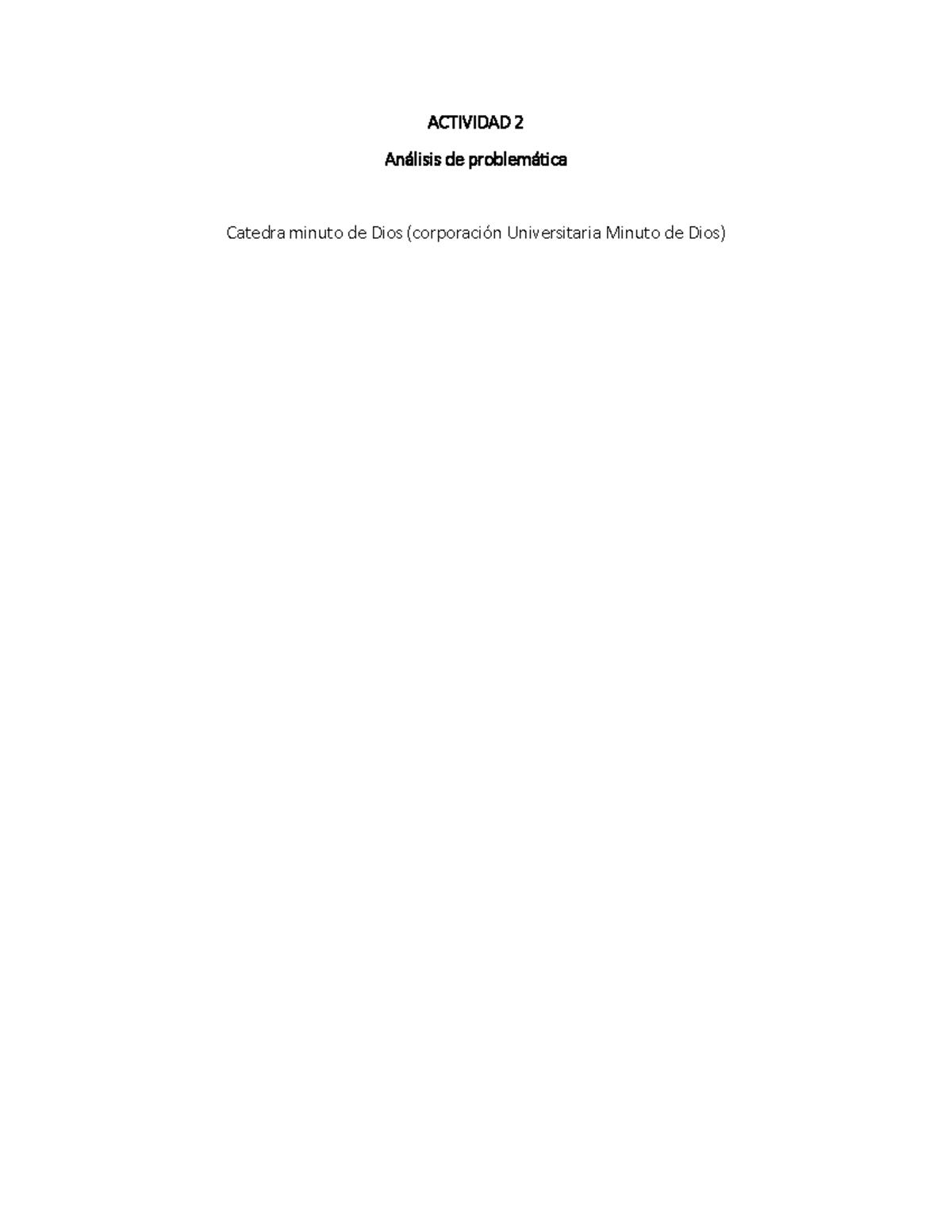 Actividad 2 embarazo adolescente - ACTIVIDAD 2 Análisis de problemática Catedra minuto de Dios ...