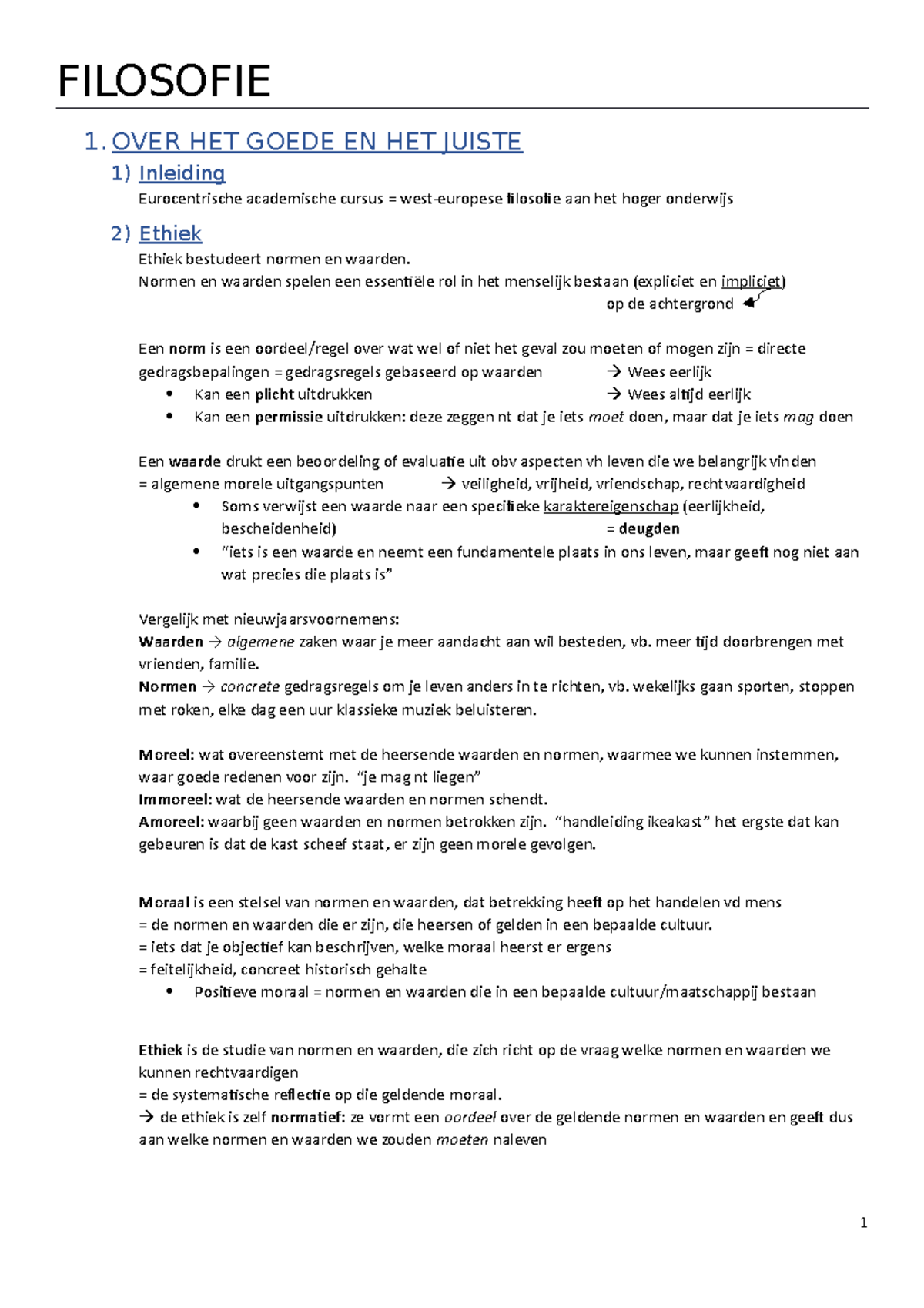 Inleiding tot de Filosofie - Marlies De Munck - FILOSOFIE 1 HET GOEDE EN HET JUISTE 1) Inleiding ...