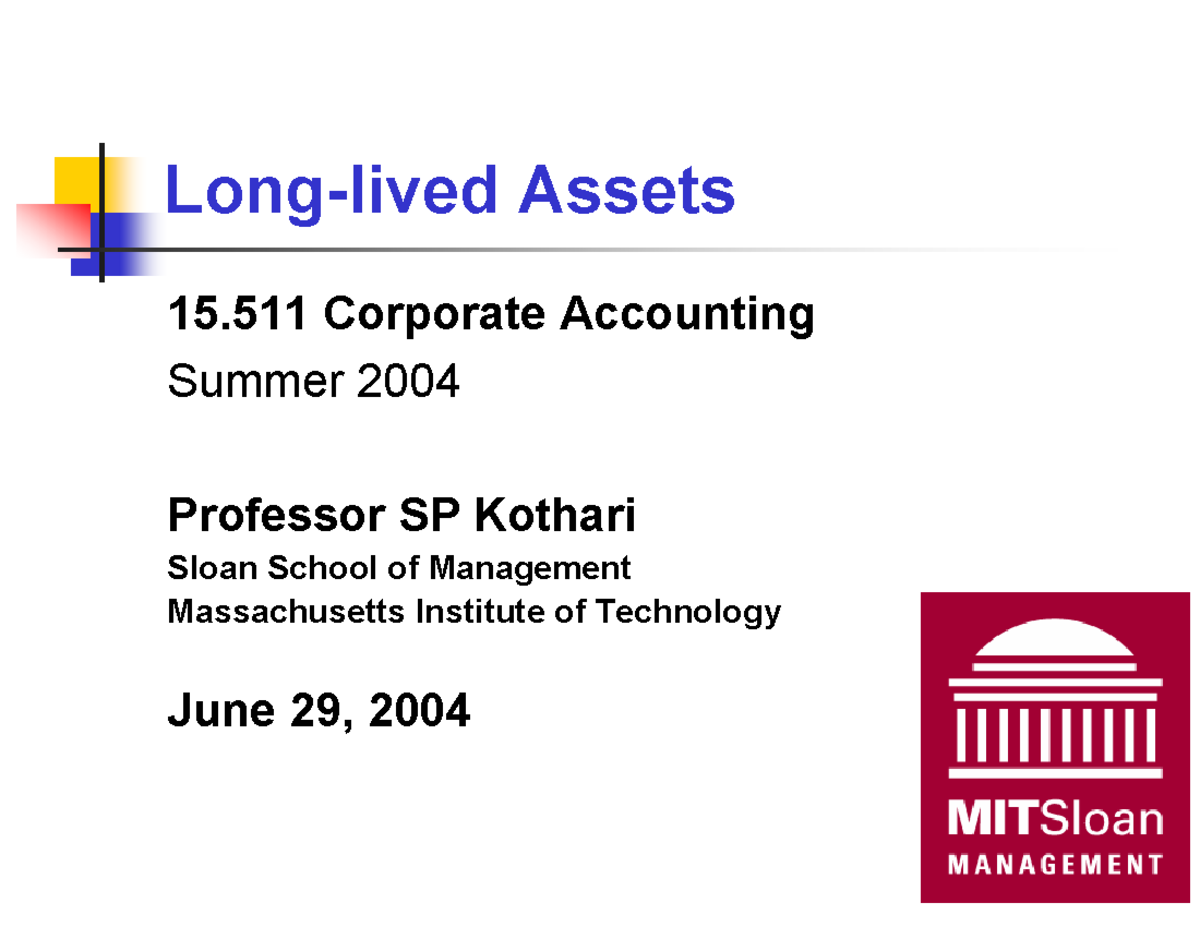 Lec13 - Lesson 13 - 1 Long-lived Assets 15 Corporate Accounting Summer ...
