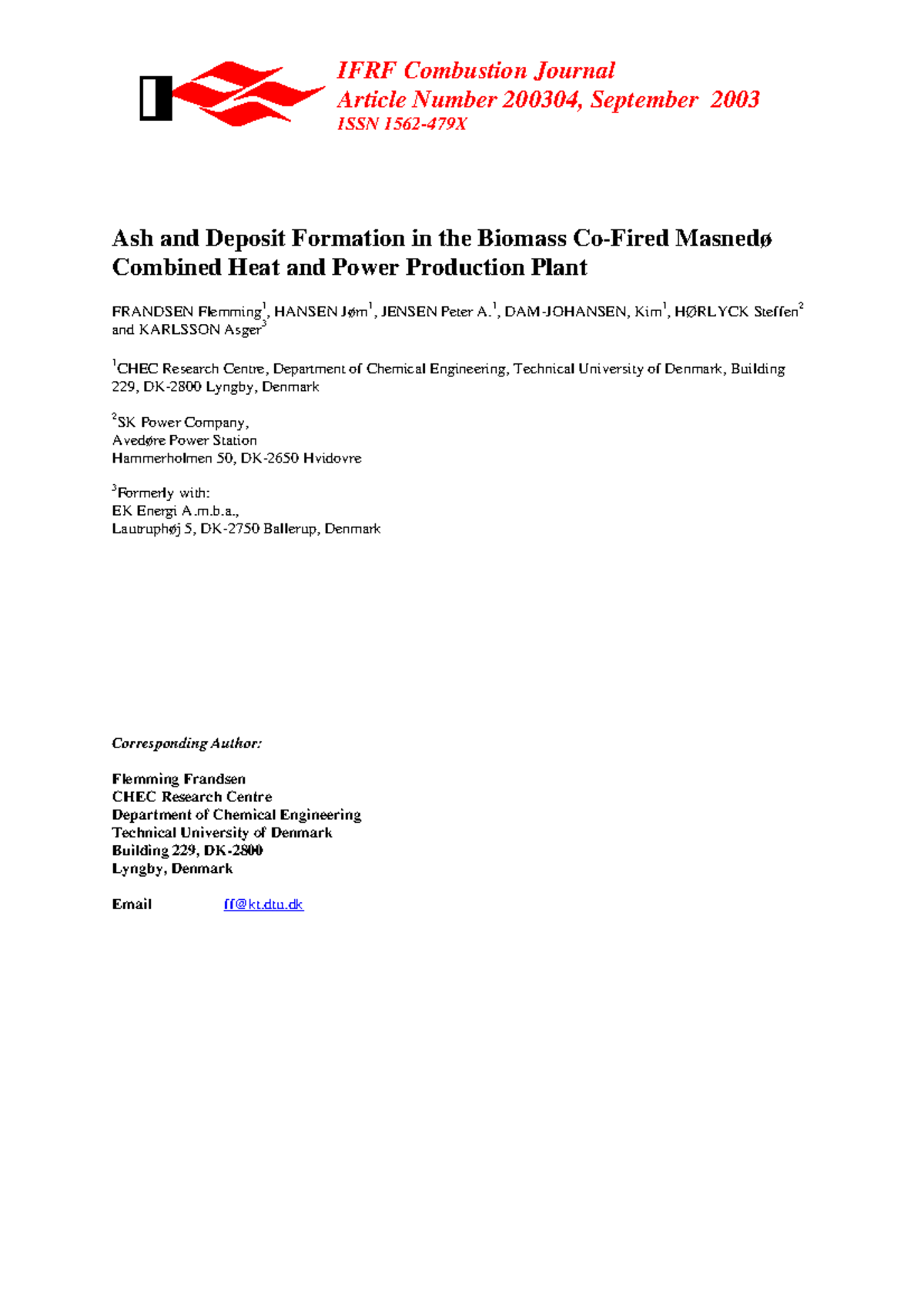 Ash and Deposit Formation in the Biomass - IFRF Combustion Journal ...