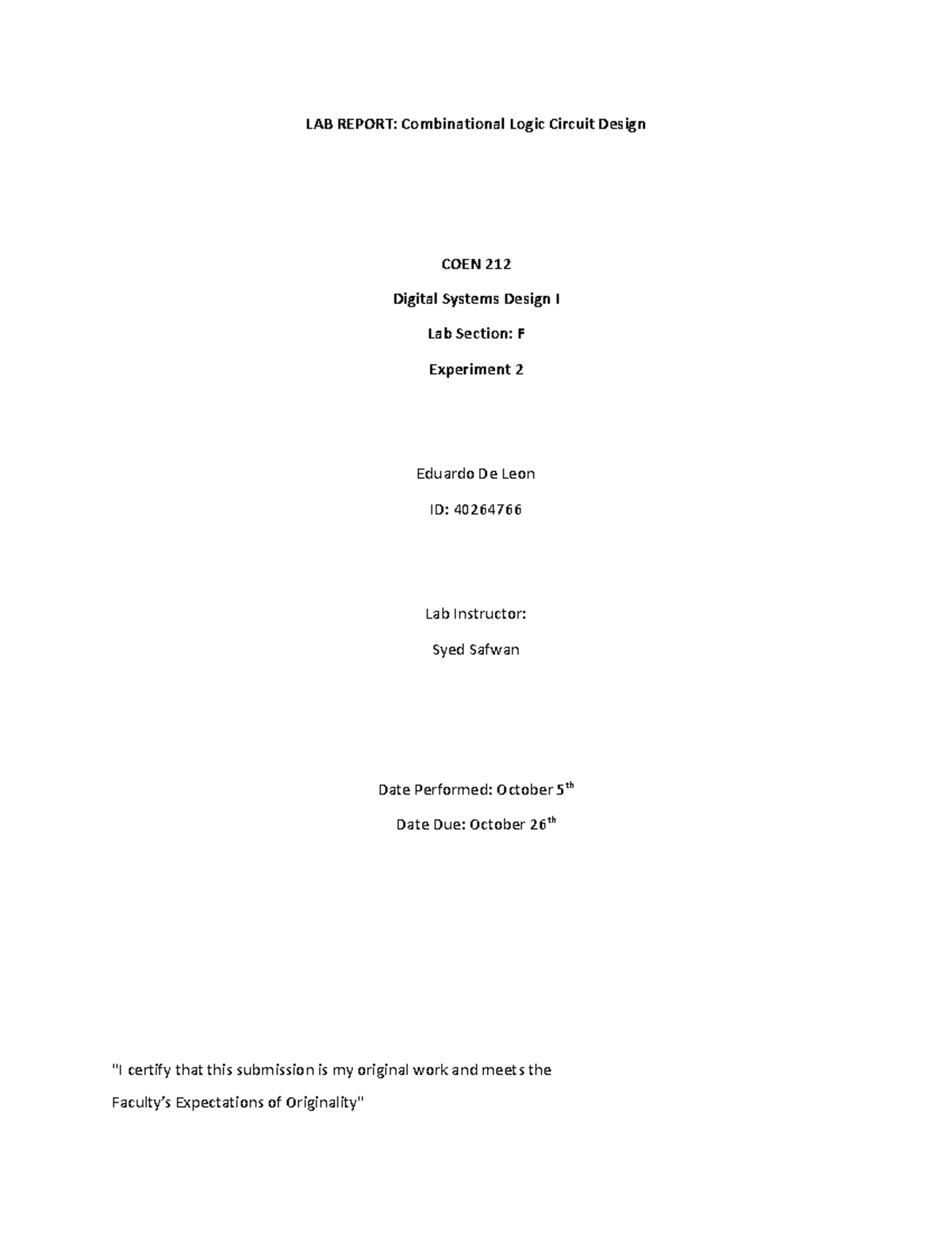 COEN 212 - Lab 1 - Lab Report 1 - LAB REPORT: Combinational Logic Circuit Design COEN 212 ...