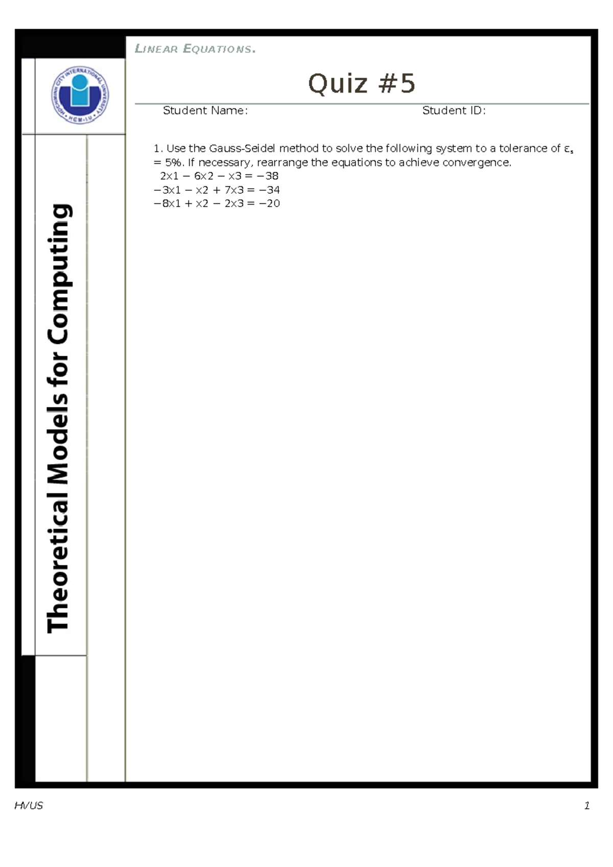 US TMC Quiz #5 2016 - Quiz #5 2016 - Theoretical Model In Computing - LINEAR EQUATIONS. Quiz ...