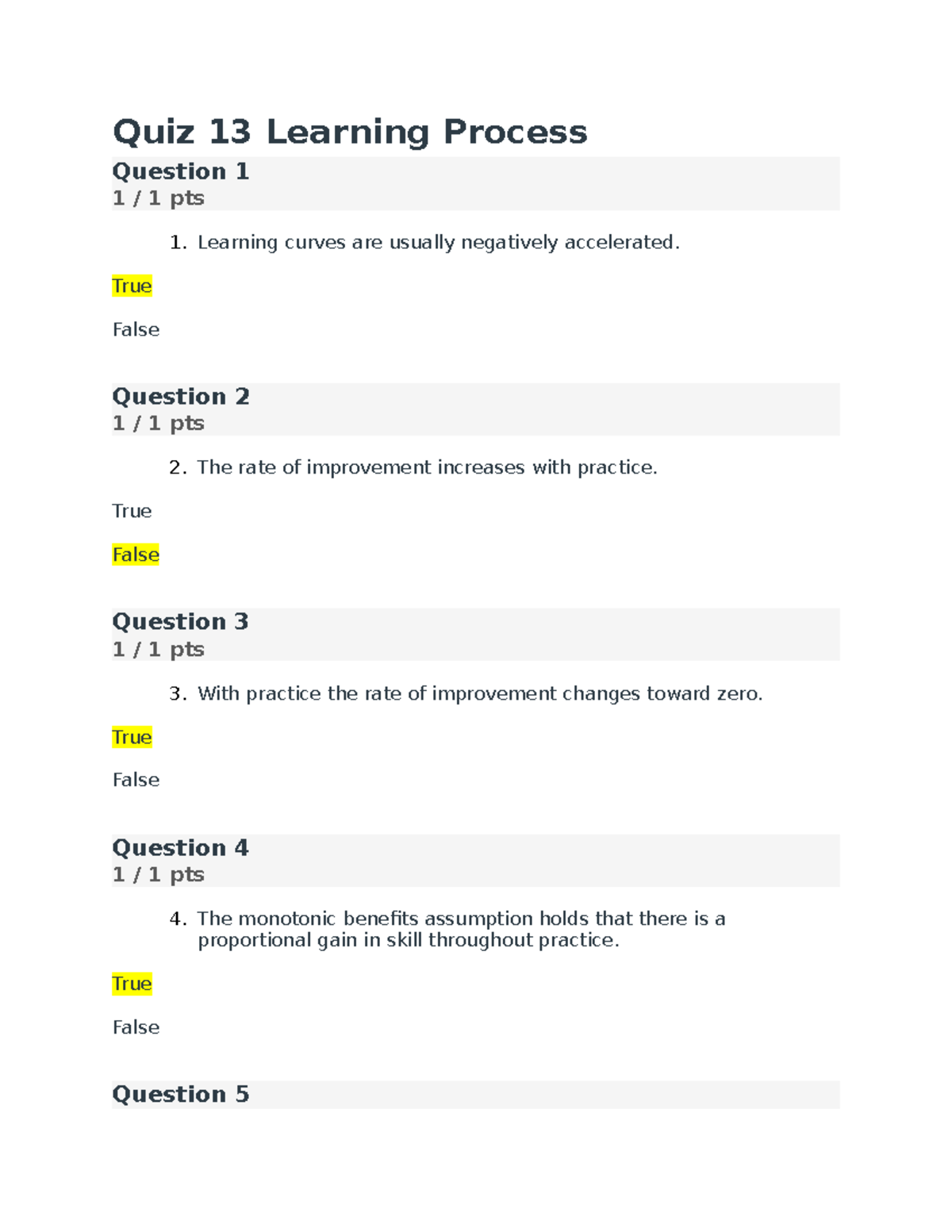 K452 Quiz 13 - Dr. John B. Shea - Quiz 13 Learning Process Question 1 1 ...
