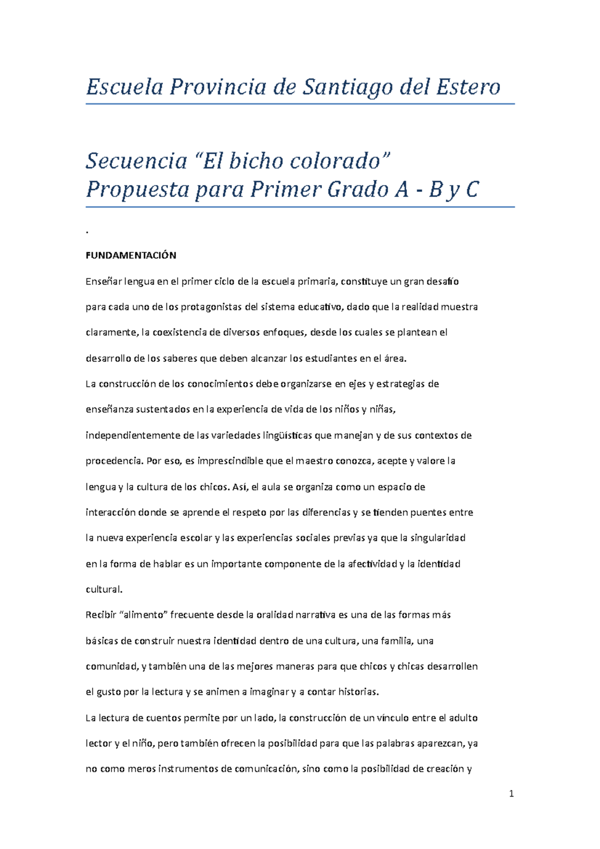 Secuencia bicho colorado - Escuela Provincia de Santiago del Estero ...