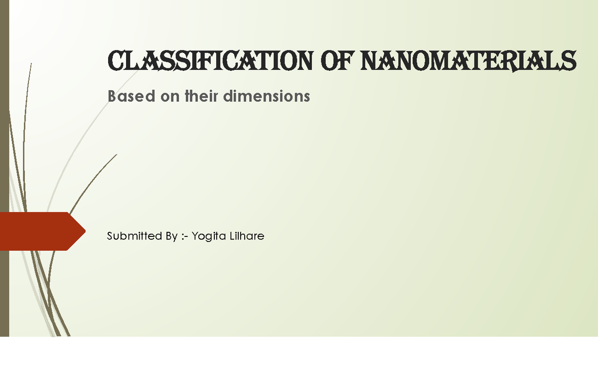 Classification of nanomaterials by yogita bai - Classification of ...