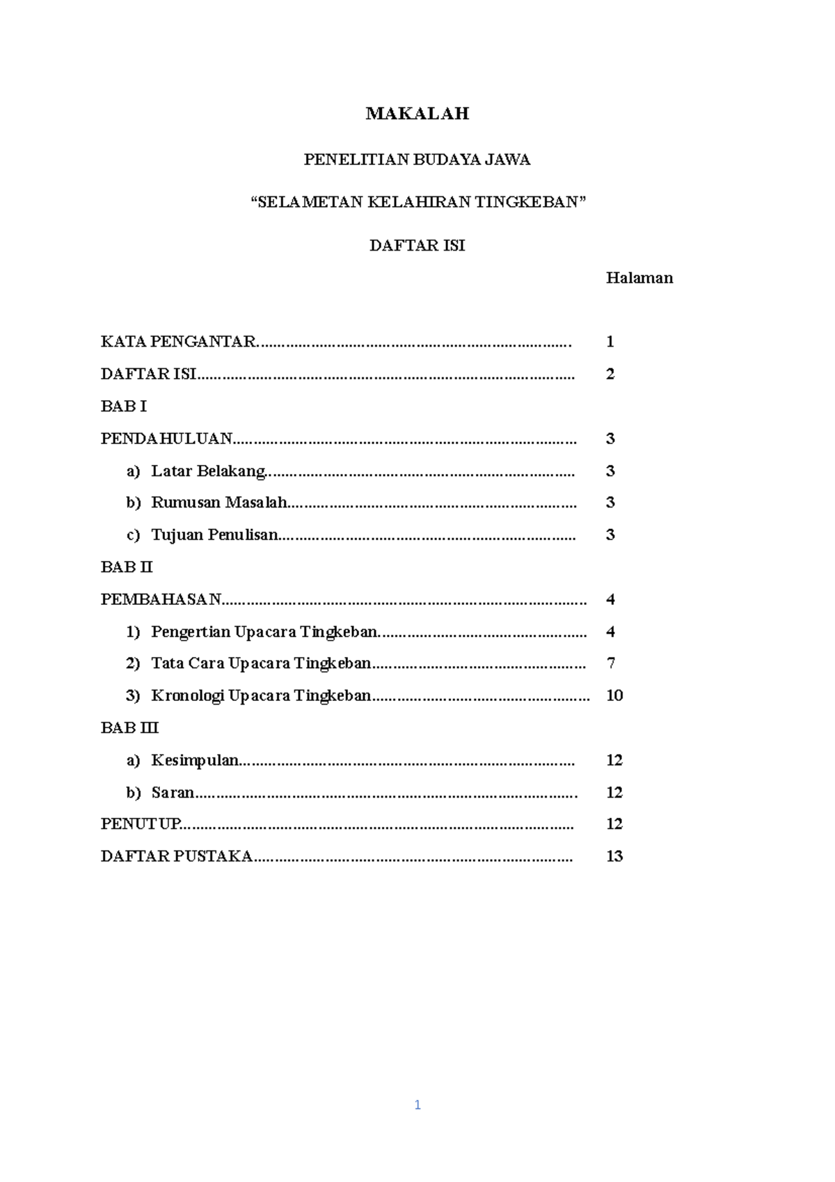 Selamatan tingkeban - MAKALAH PENELITIAN BUDAYA JAWA “SELAMETAN KELAHIRAN TINGKEBAN” DAFTAR ISI ...