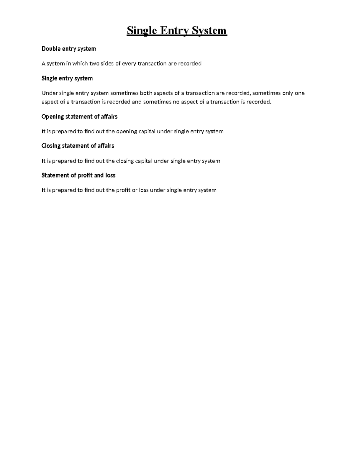 Single Entry System - Single Entry System Double entry system A system ...