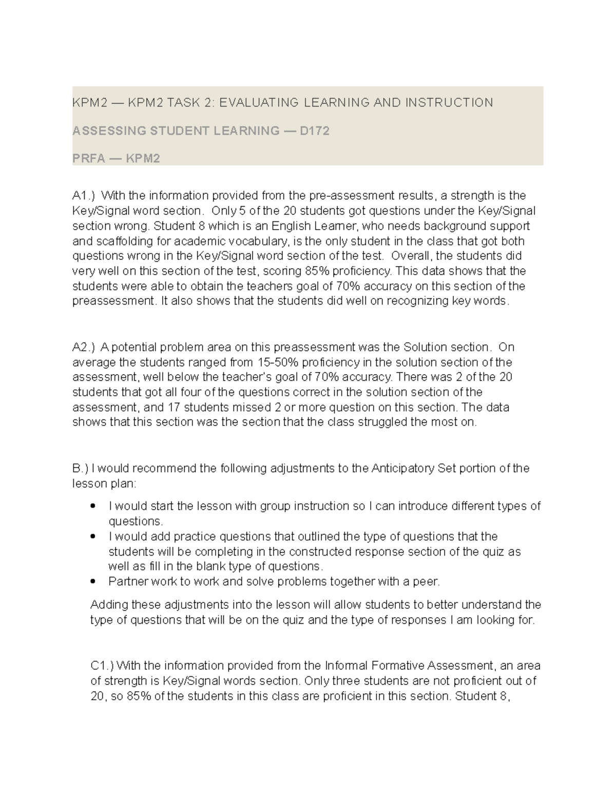 D172 task2 - Assessment data are a key component in analyzing student progress and teacher - Studocu