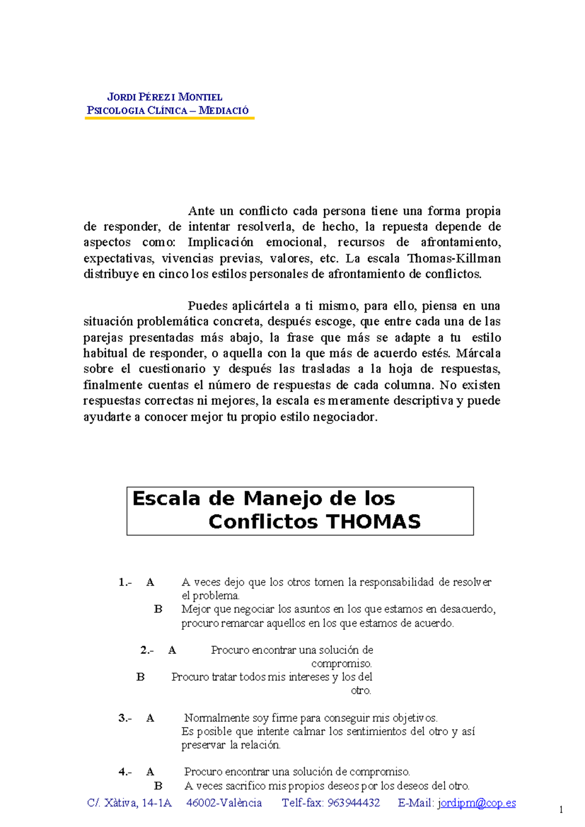 Test Thomas Killman - apuntes - Escala de Manejo de los Conflictos ...